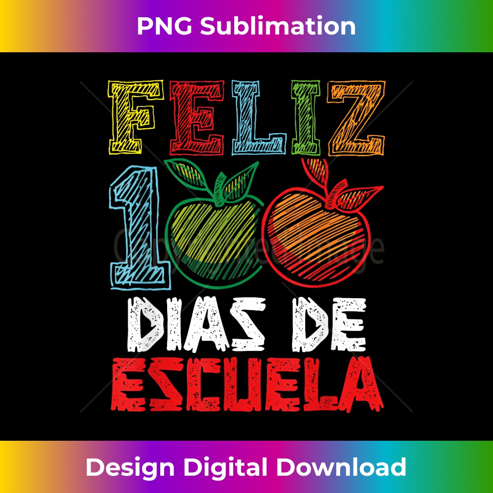 Feliz 100 Dias De Escuela Spanish Happy 100th Day Of School | Inspire ...