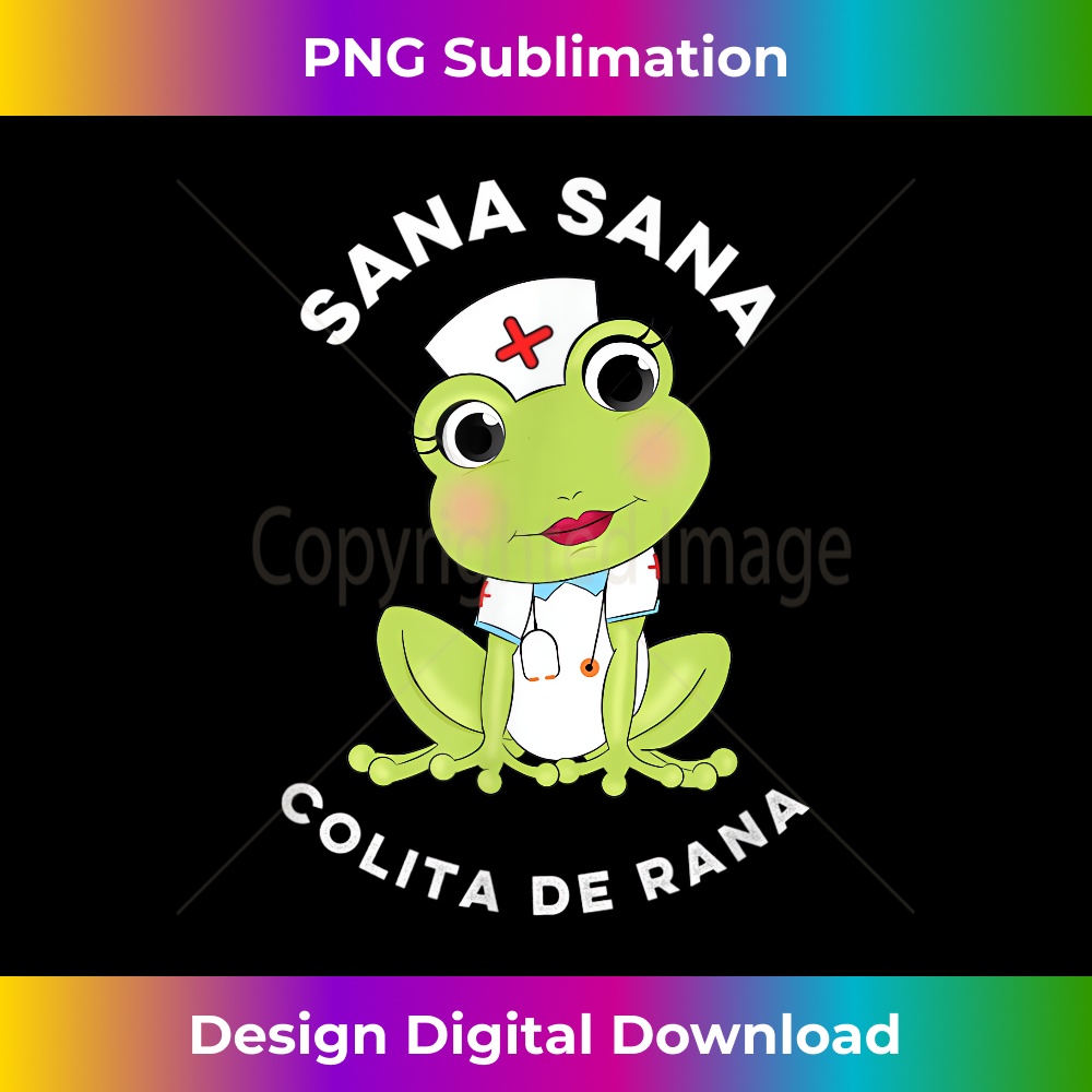 Sana Sana Colita De Rana Cute Mexican Nurse Spanish Playera | Inspire ...