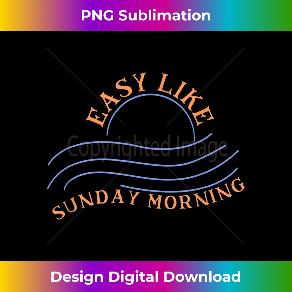 Easy Like Sunday Morning Vintage Sun Relax Positive Happy - | Inspire ...