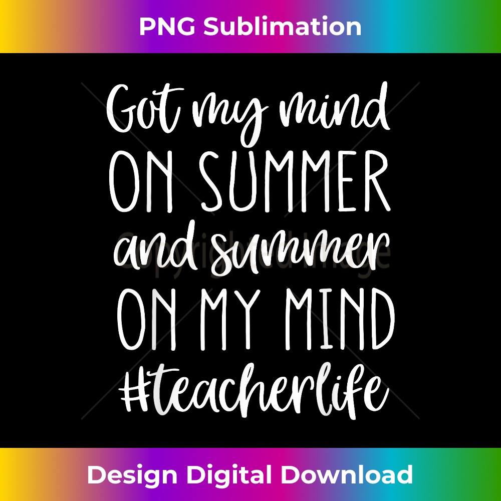 i got my mind on summer and summer on my mind Teacher Life - | Inspire ...