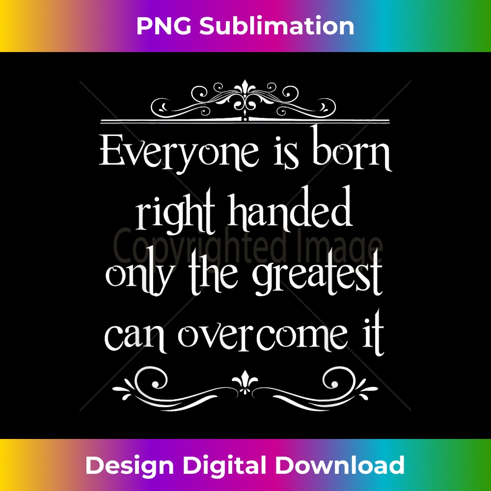 Right Left Handed Lefty Left Hand Proud Left Hander Leftie 2 | Inspire ...