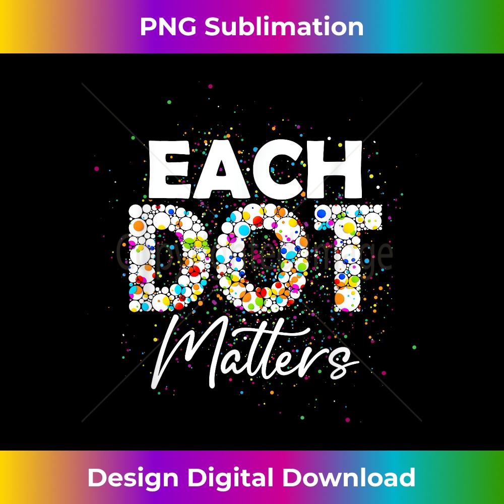 Cute Each Dot Matters Unity Tree Of Polka Dots Happy Dot Day | Inspire ...