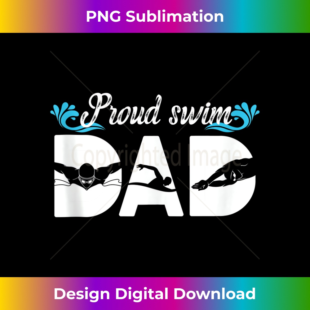 Mens Proud Swim Dad Of A Swimmer Dad Swimming Father Tank To | Inspire ...