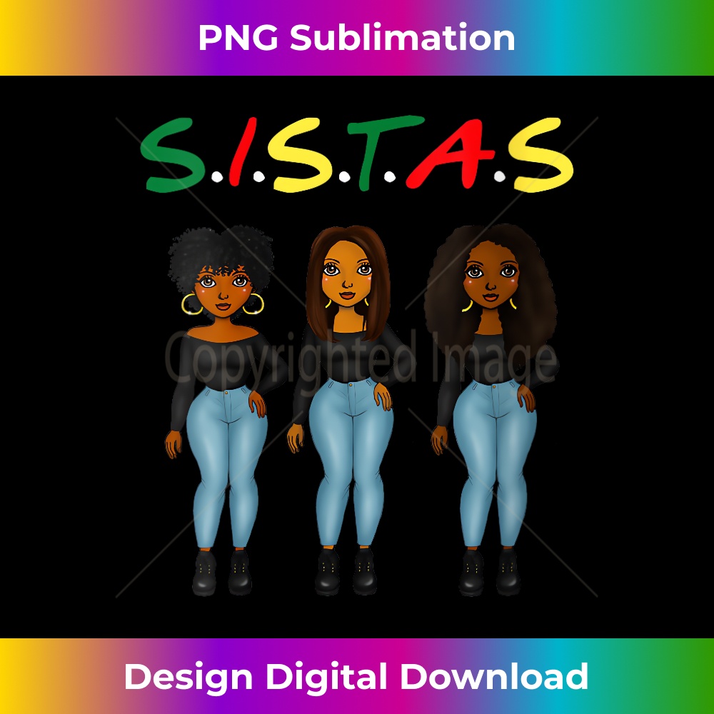 s Sistas Afro Together Proud Black Sistas Queen Melanin - Cl - Inspire ...
