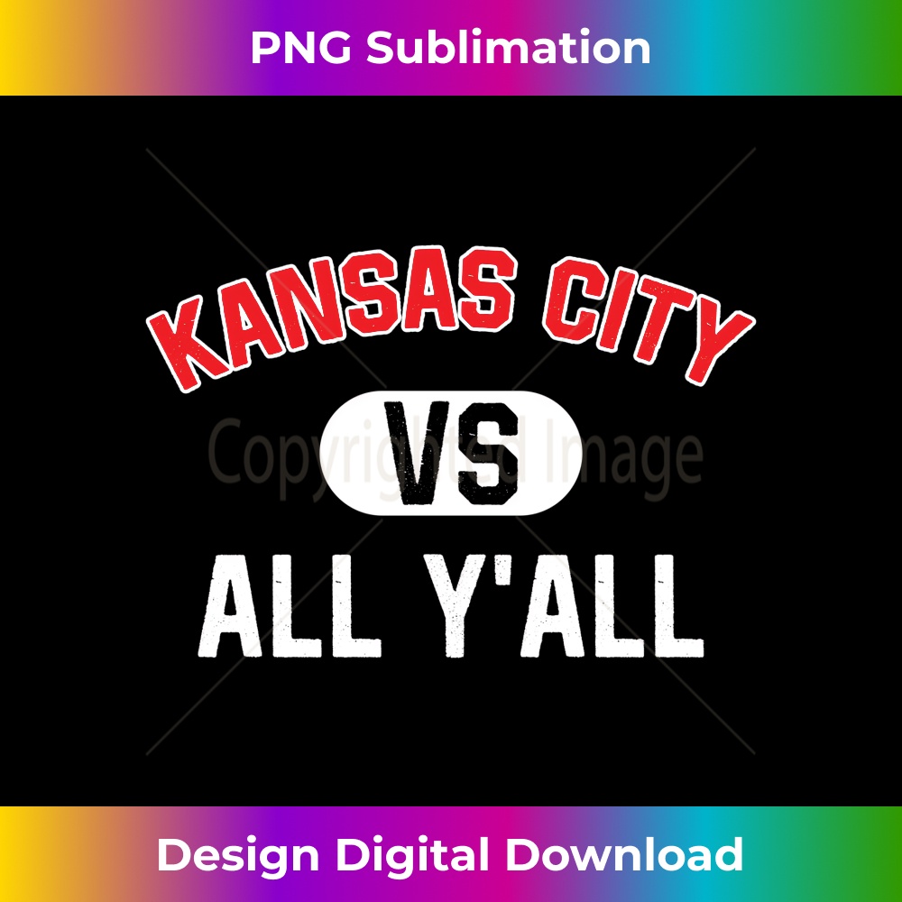 Kansas City Vs All Y'All - Funny Kansas City Long Sleeve | Inspire Uplift
