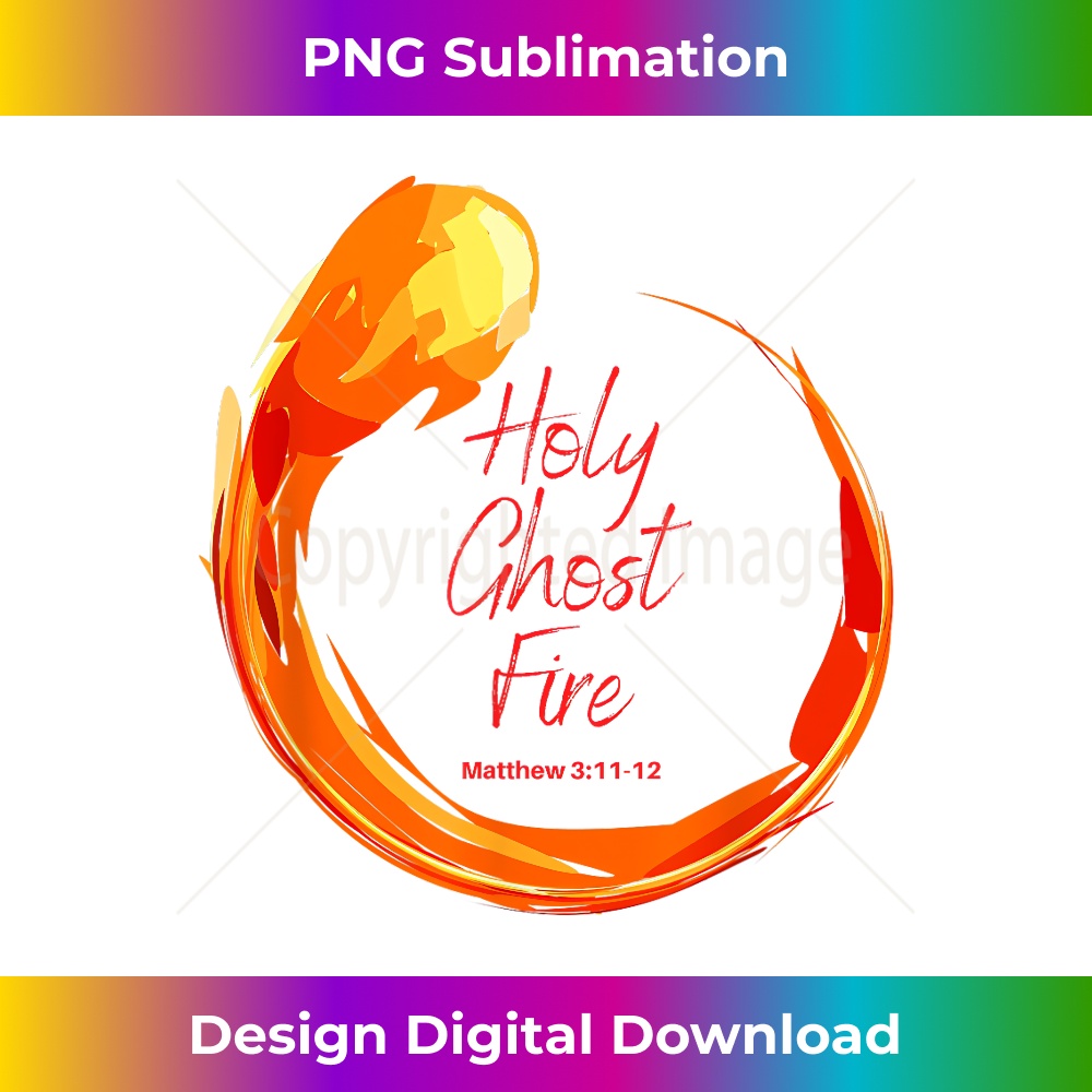 Holy Ghost Fire Christian - PNG Transparent Sublimation Desi | Inspire ...