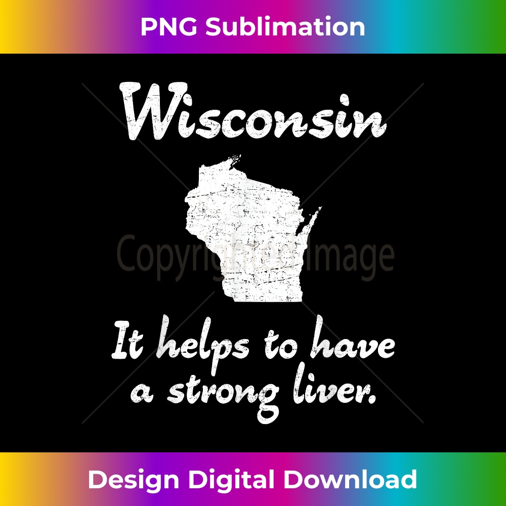 Wisconsin It helps to have a strong liver sconnie - Professi | Inspire ...