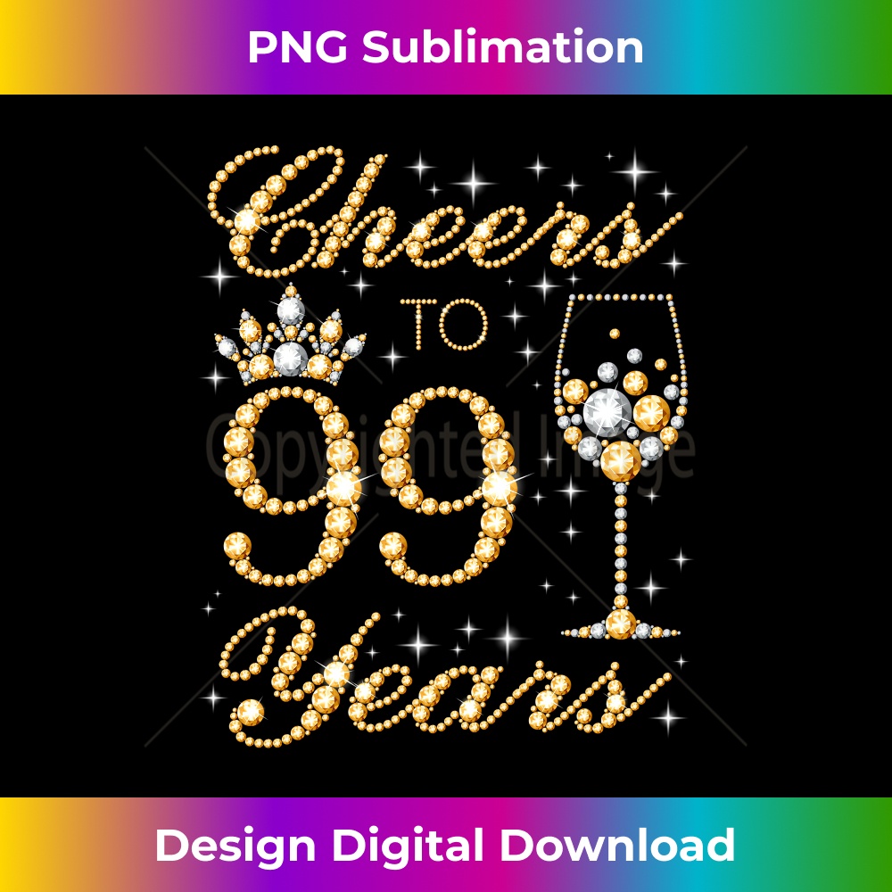 Cheers to 99 Years, 99th Queen's Birthday, 99 Years Old Long | Inspire ...