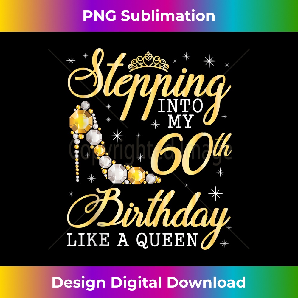 Stepping Into My 60th Birthday Like A Queen Happy 60 Years T | Inspire ...