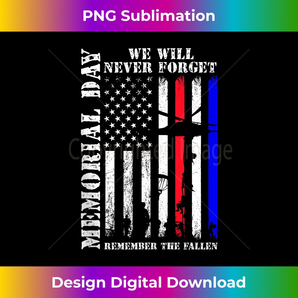 Memorial Day We Will Never Forget Remember The Fallen Flag T | Inspire ...