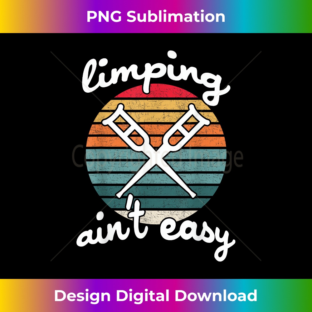 Limping Ain't Easy Limping Broken Foot Broken Leg - Instant | Inspire ...
