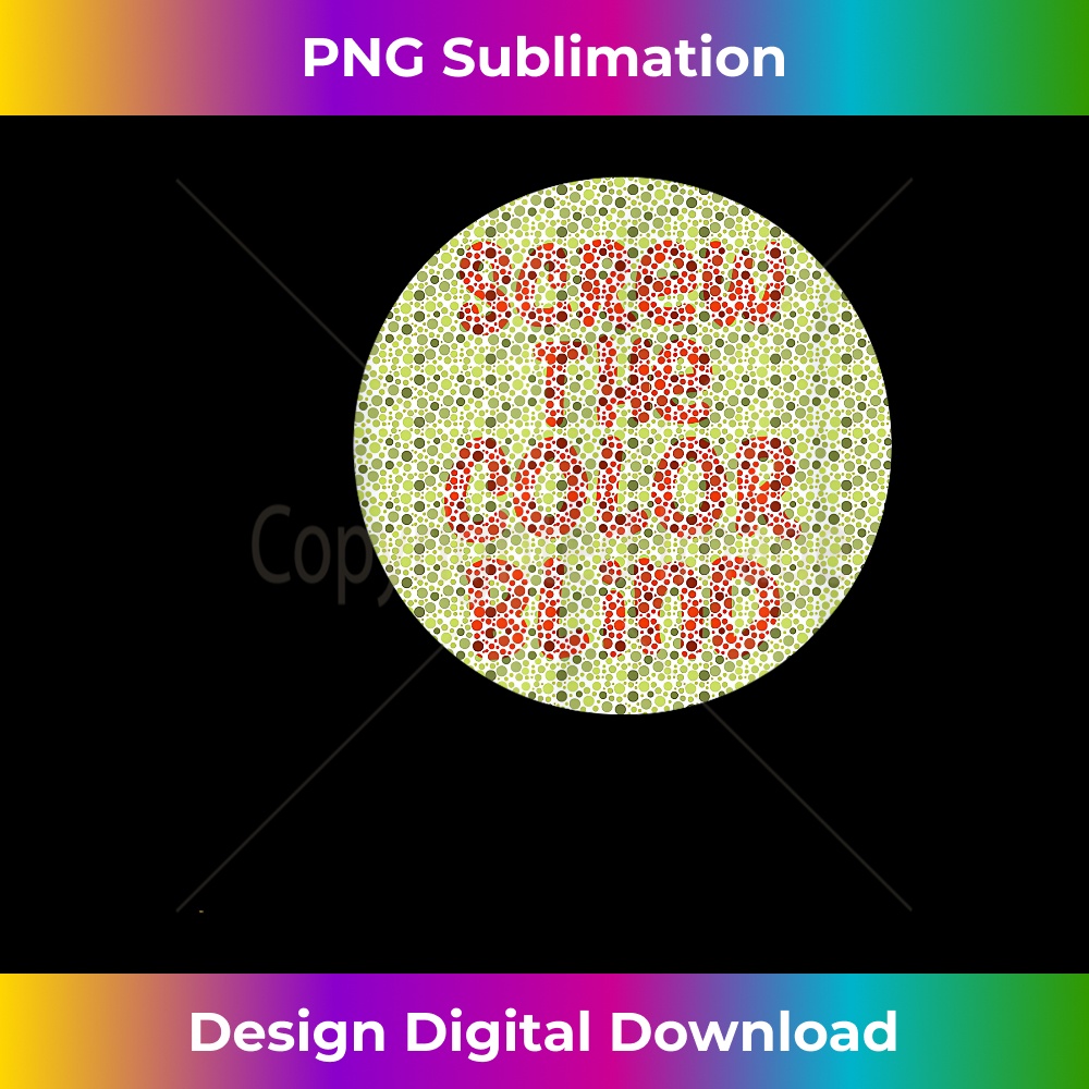 Screw The Colorblind Dot Test Funny Color Blindness Vision - | Inspire ...