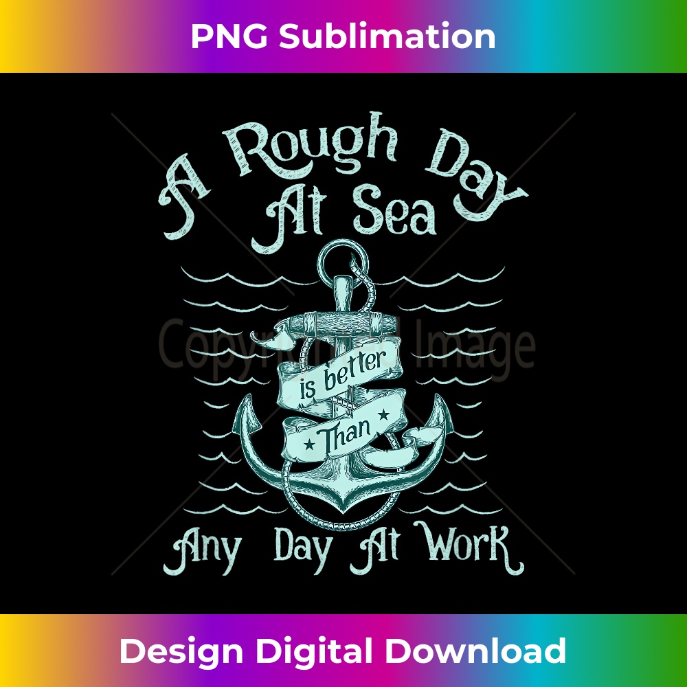 Funny Nautical Themed For Sailors - A Rough Day At Sea | Inspire Uplift
