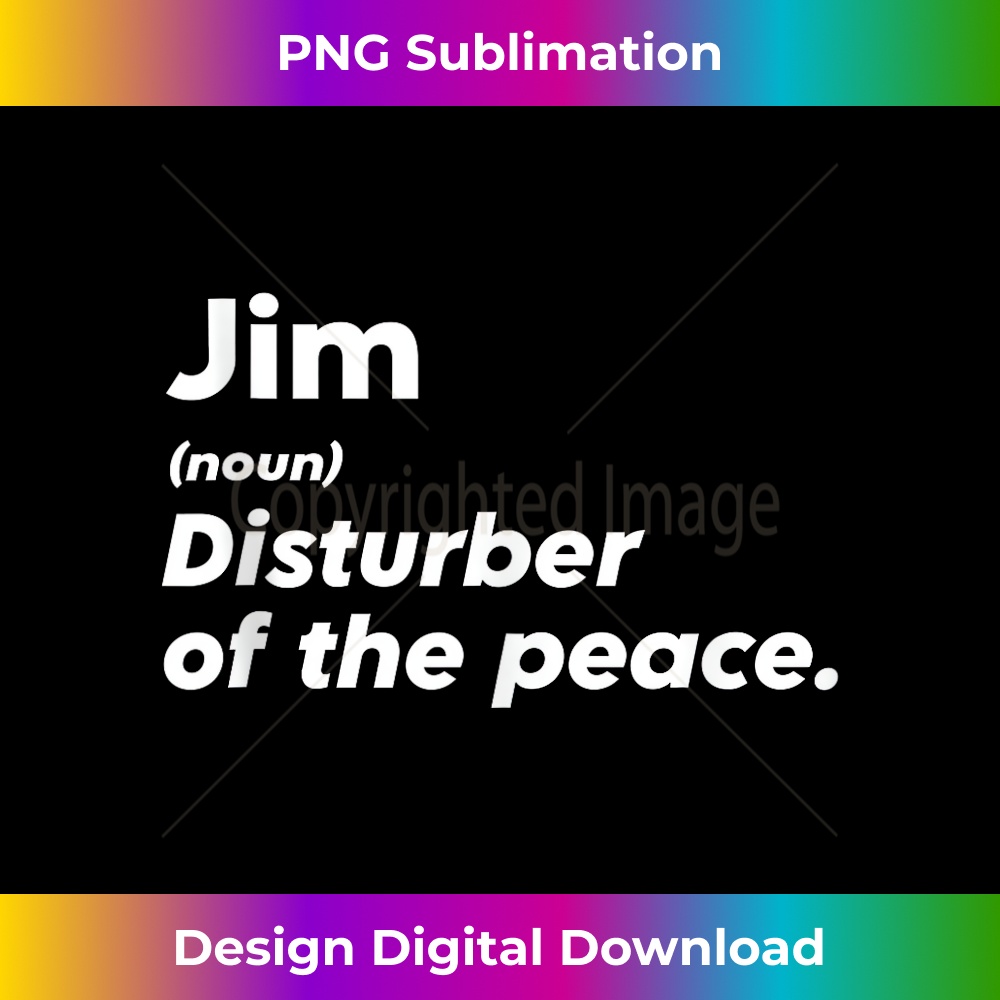 Funny Jim 'Disturber of the Peace' Custom Personalized - Pre | Inspire ...