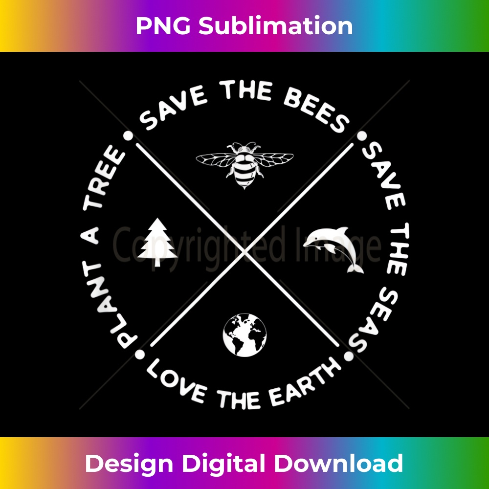 Earth Day Plant A Tree Save The Bees Save The Seas Planet - | Inspire ...