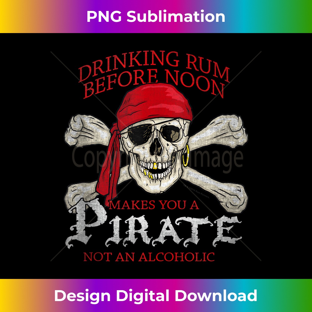 Drinking Rum Before Noon Makes You A Pirate Distressed - Tre | Inspire ...