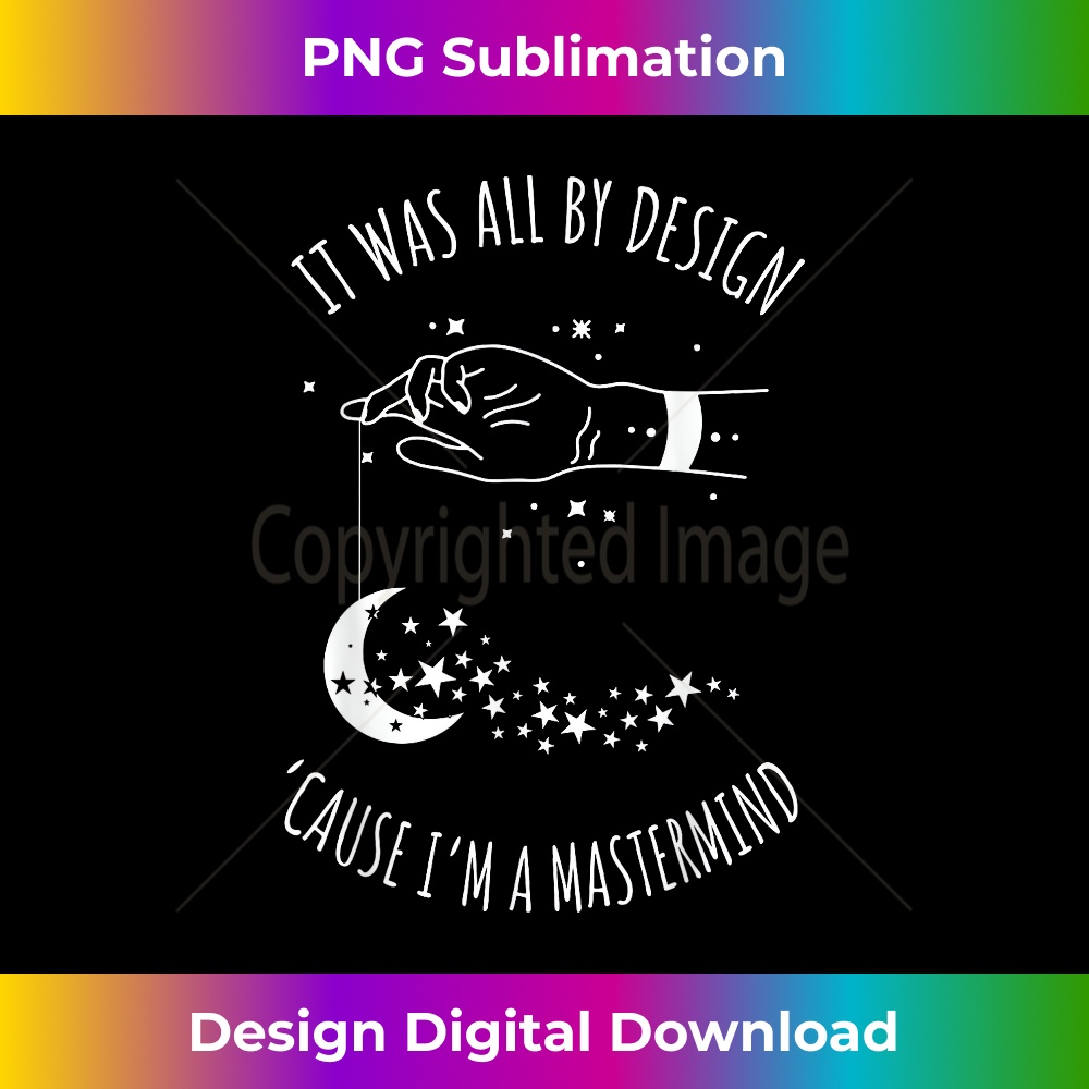 It Was All By Design Cause I'm A-Mastermind, Quotes Outfits | Inspire ...