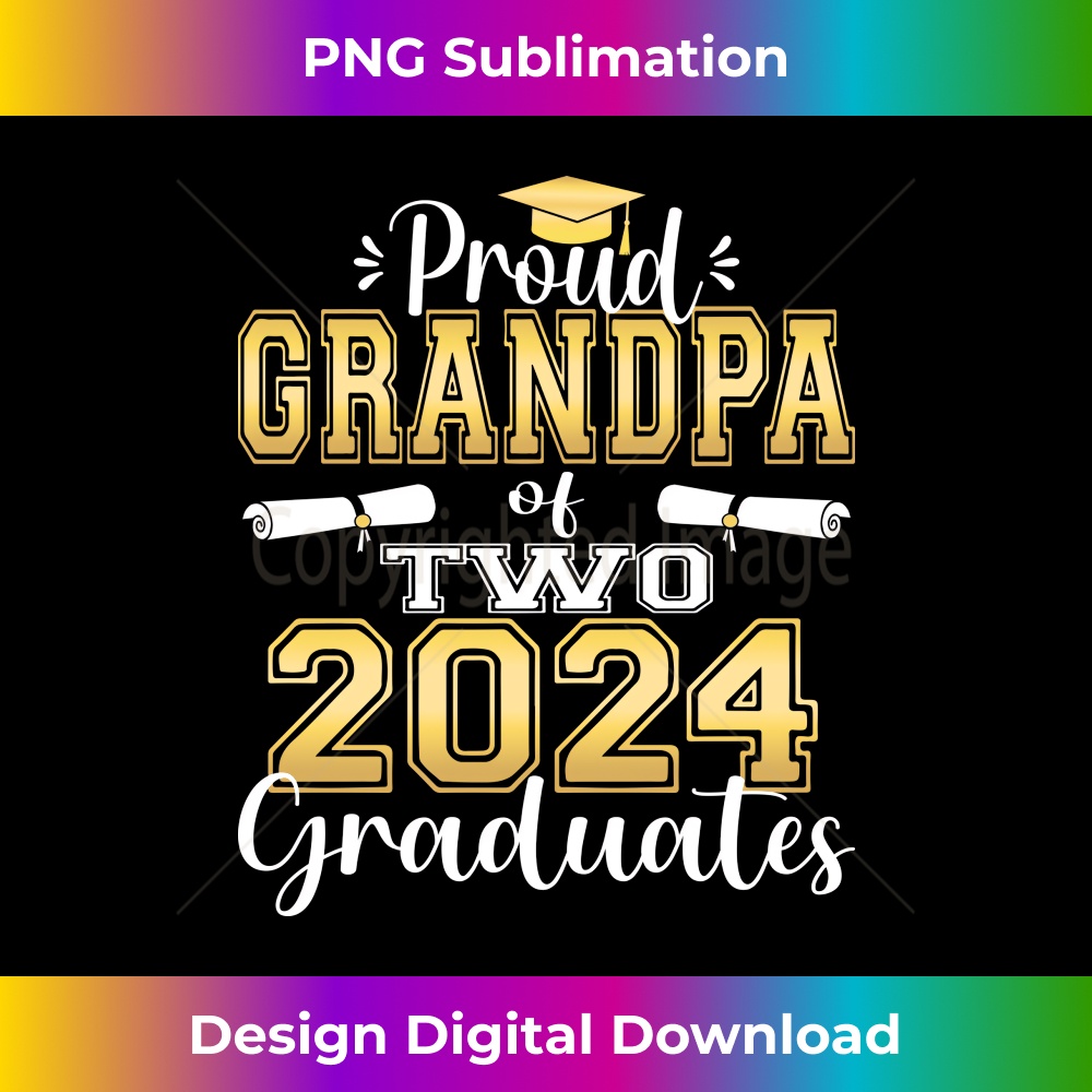 Proud Grandpa of Two 2024 Graduate Class 2024 Graduation 2 - | Inspire ...