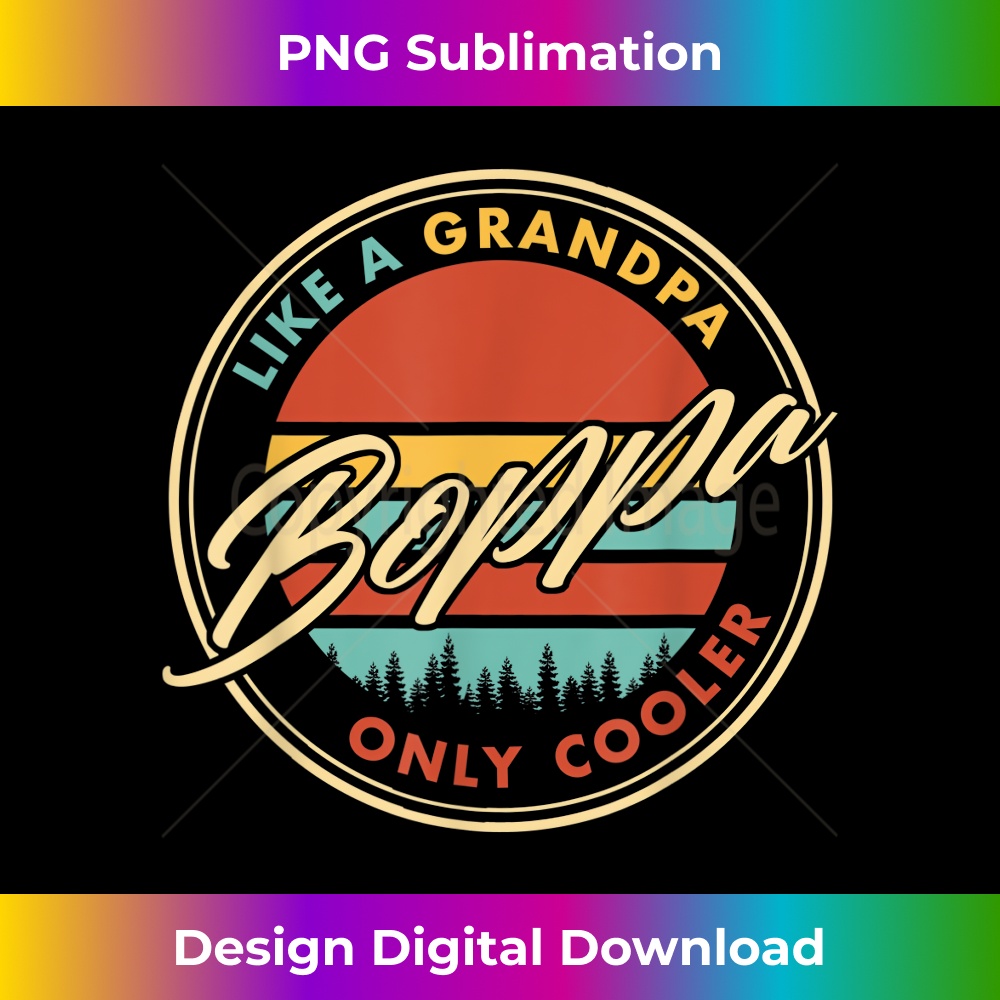 Boppa Like A Grandpa Only Cooler - Innovative PNG Sublimatio | Inspire ...