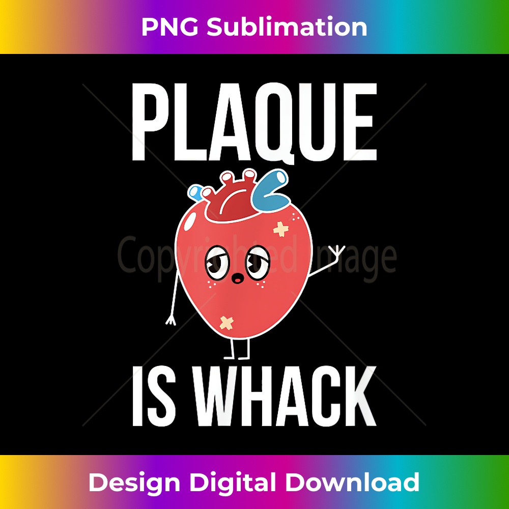 Plaque Is Whack Cardiologist Cardiology Cardiologists - Craf | Inspire ...