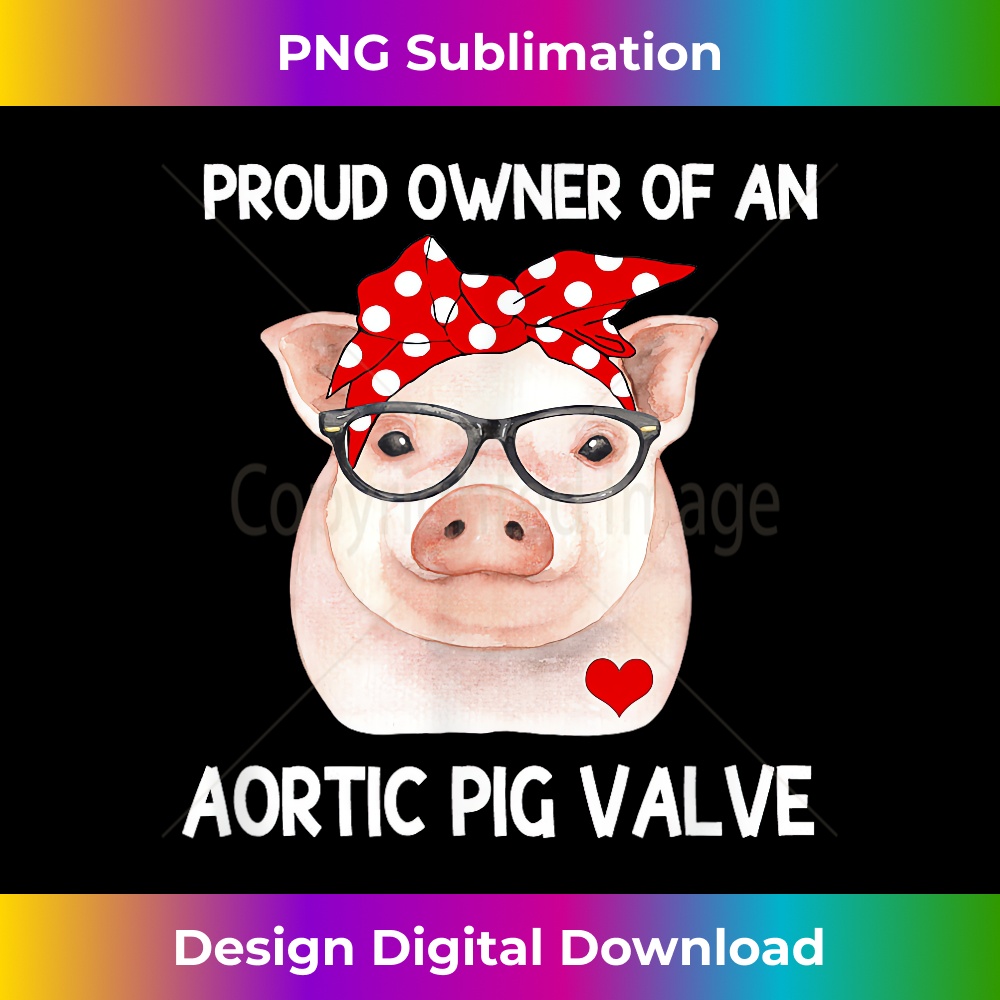 Proud Owner Of An Aortic Pig Valve Heart Disease Awareness - | Inspire ...