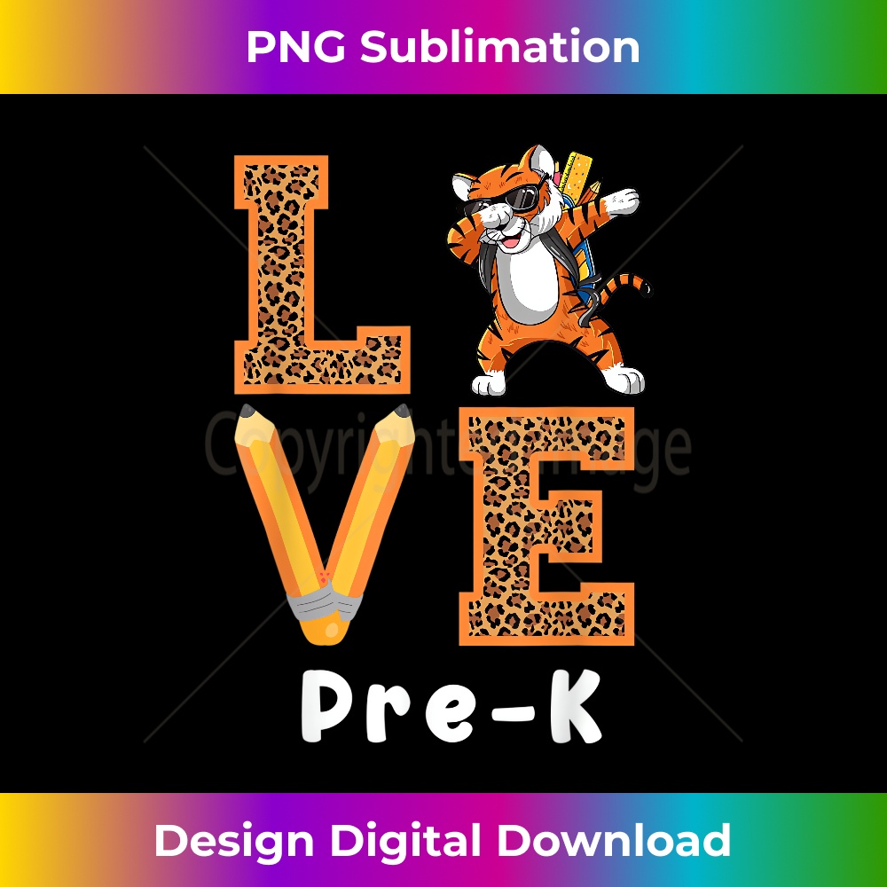 Love Pre-k Tiger Pre-k Teacher Back To School 1 - PNG Sublim | Inspire ...