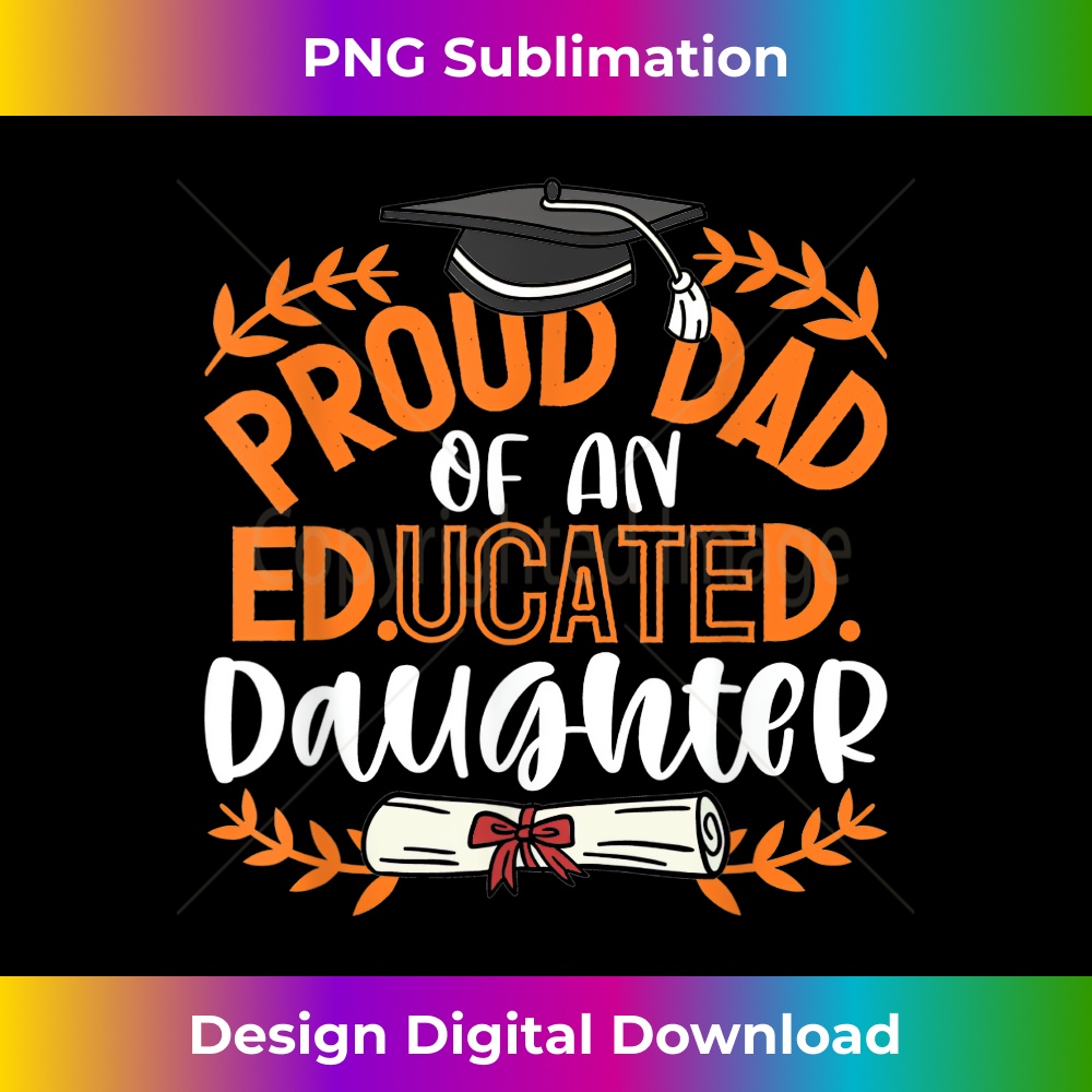 Mens Proud Dad Of An Educated Daughter EdD Degree Education | Inspire ...