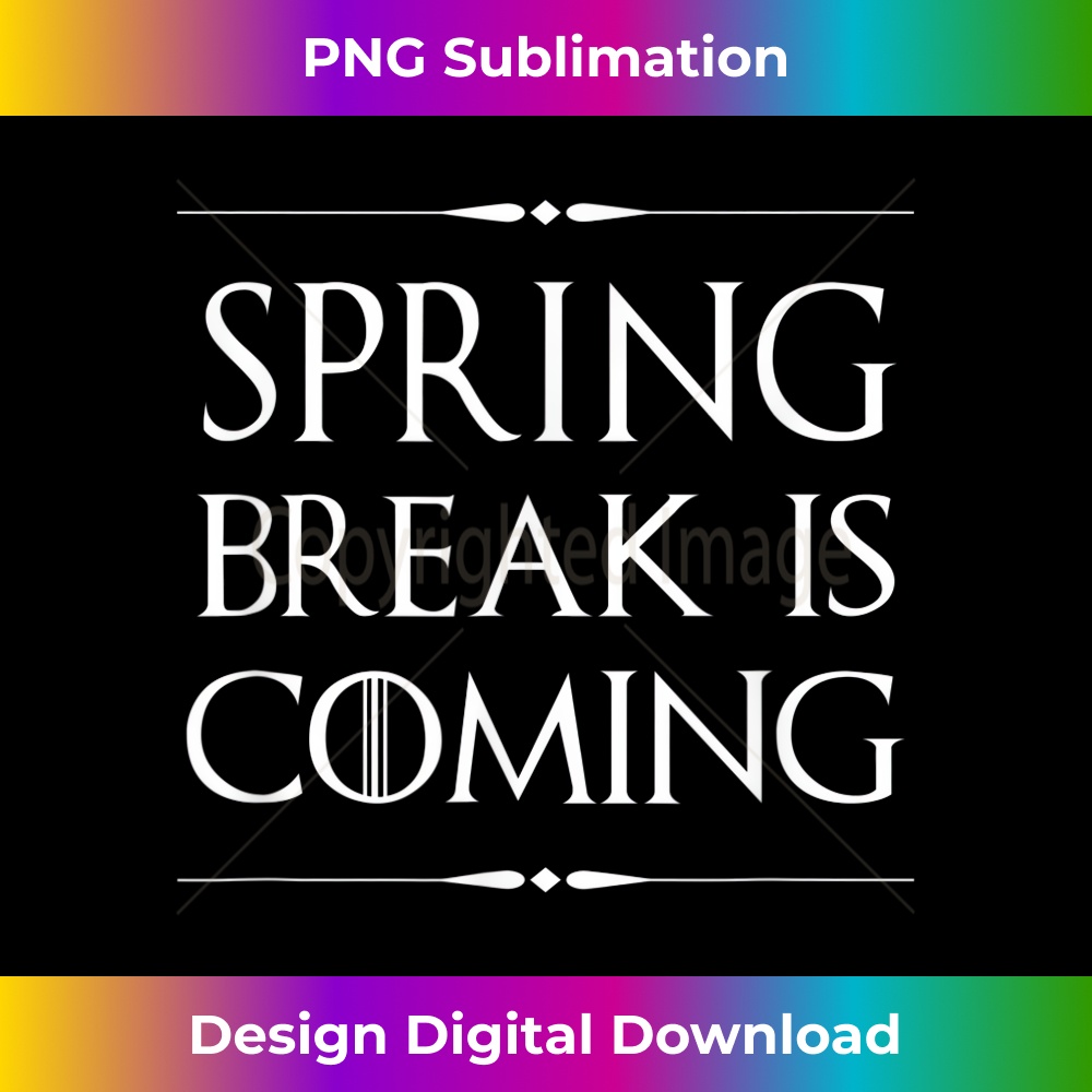 Spring Break is Coming Funny for Teachers & Students 1 - Ele | Inspire ...