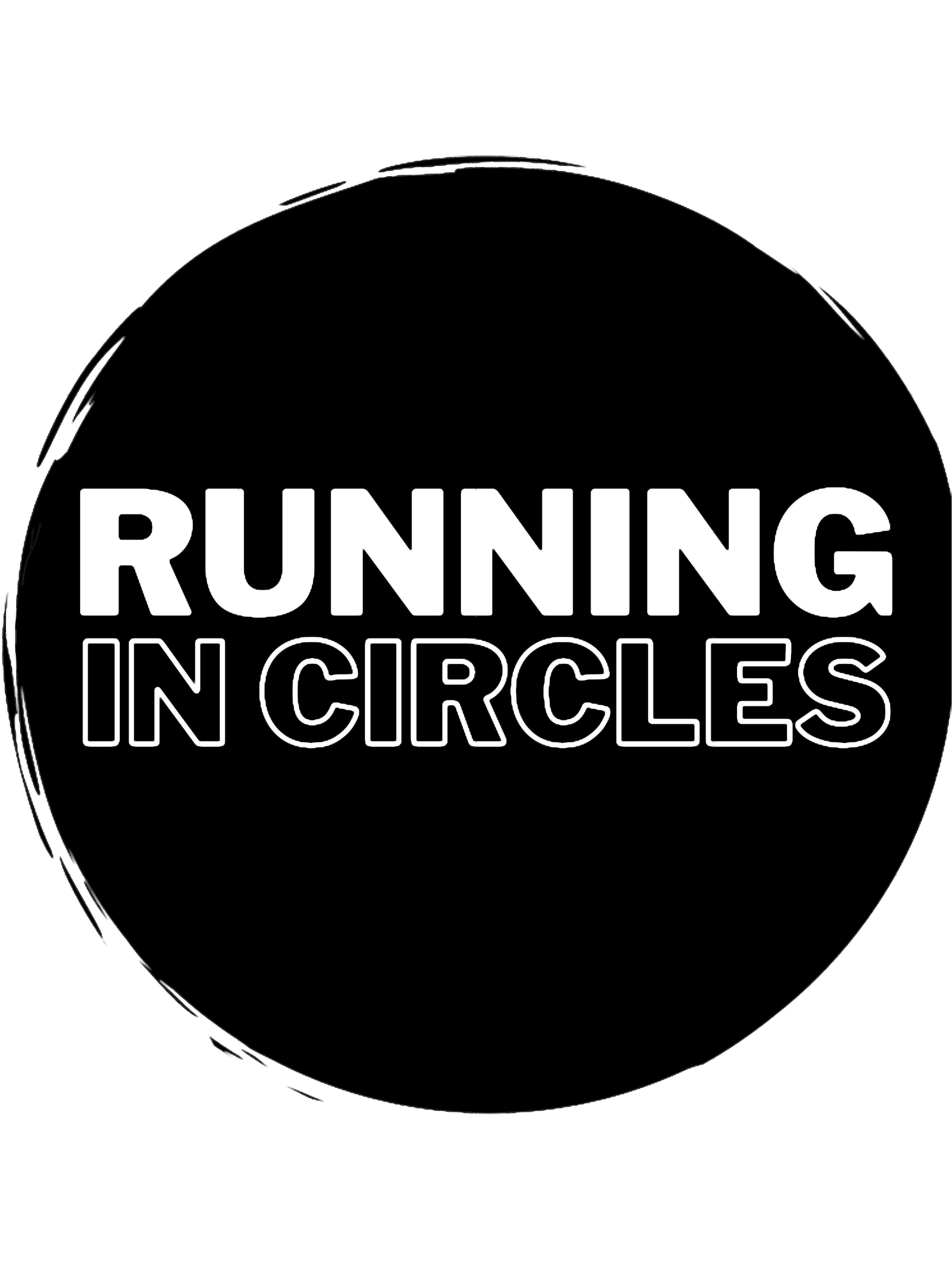 Running in Circles (1) | Inspire Uplift