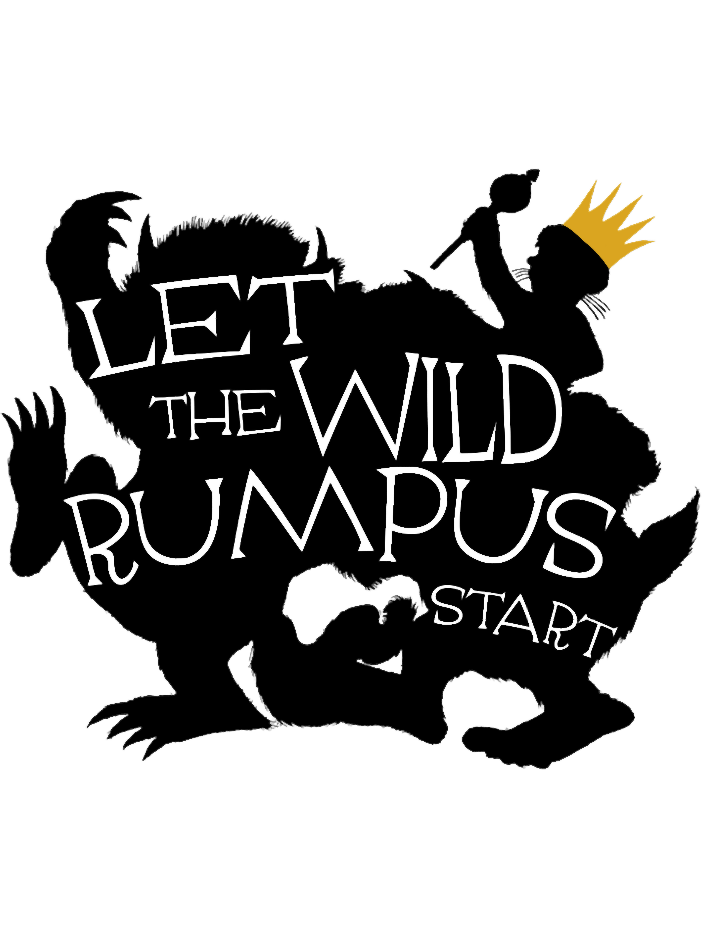 Where The Wild Things AreLet the Wild Rumpus StartGold Crown | Inspire ...