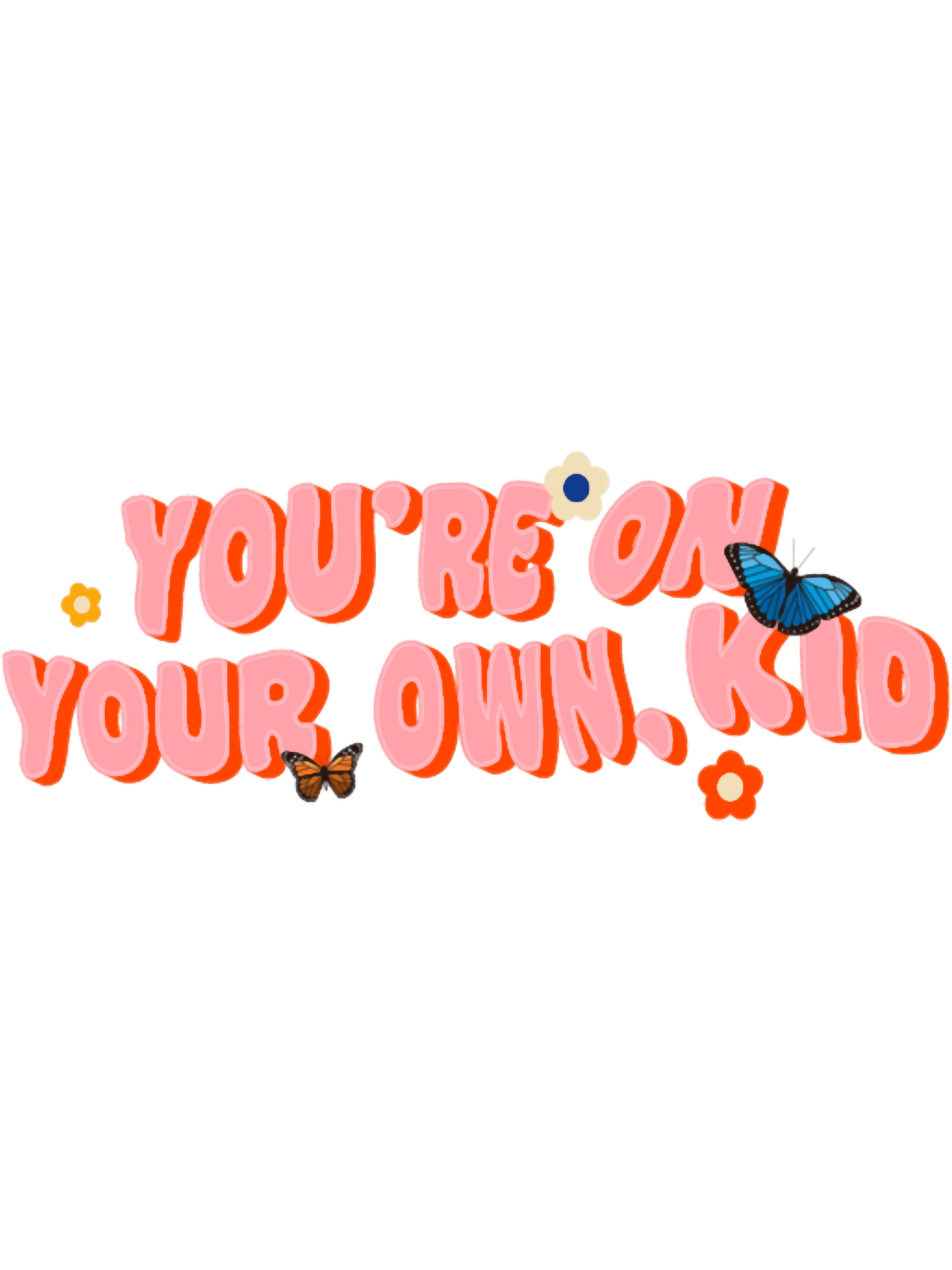 Youre on Your own, KidTaylor SwiftPink 70s Style - Inspire Uplift