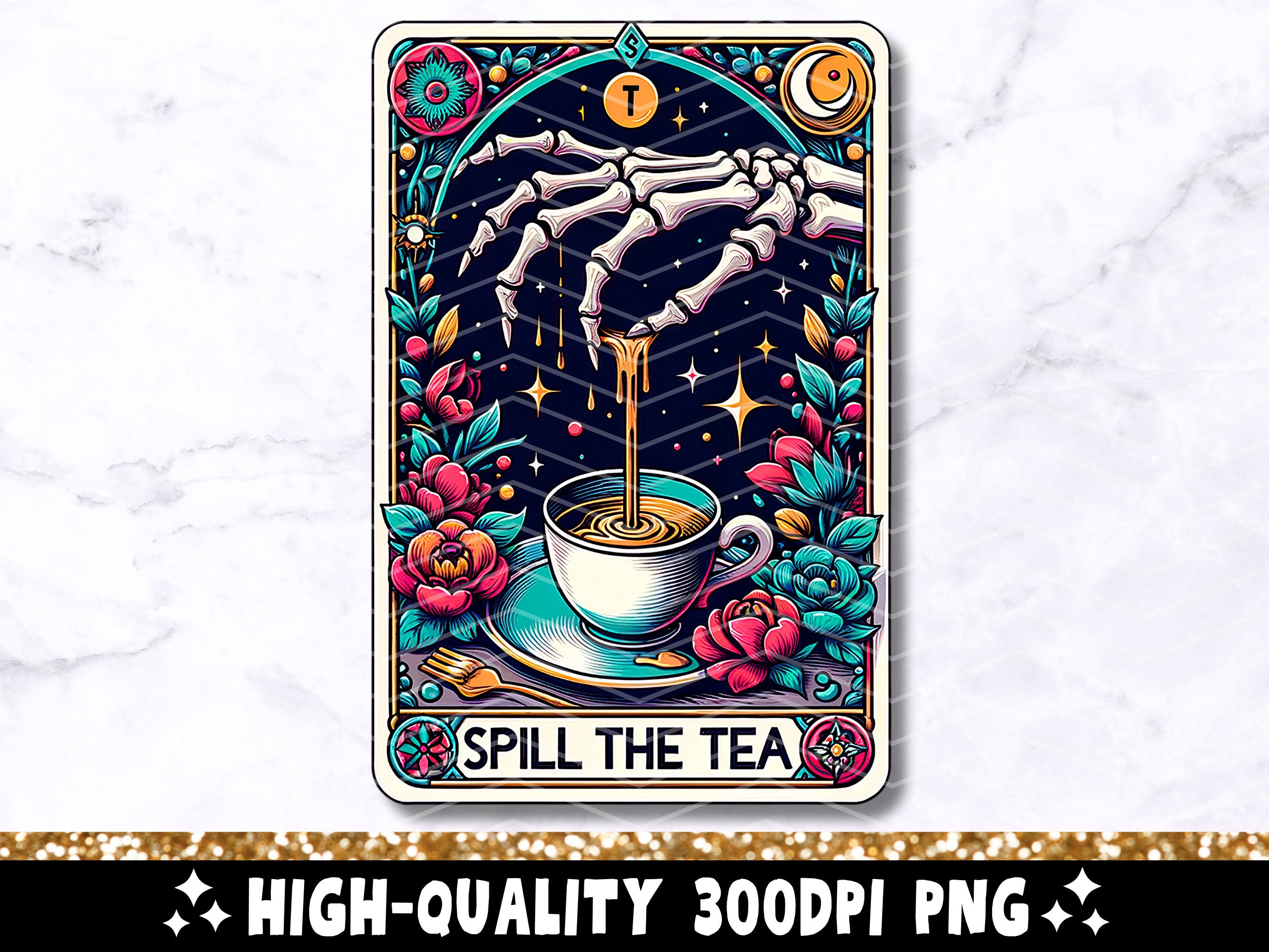 Spill The Tea Funny Tarot Card PNG, Sarcastic Skeleton Png | Inspire Uplift