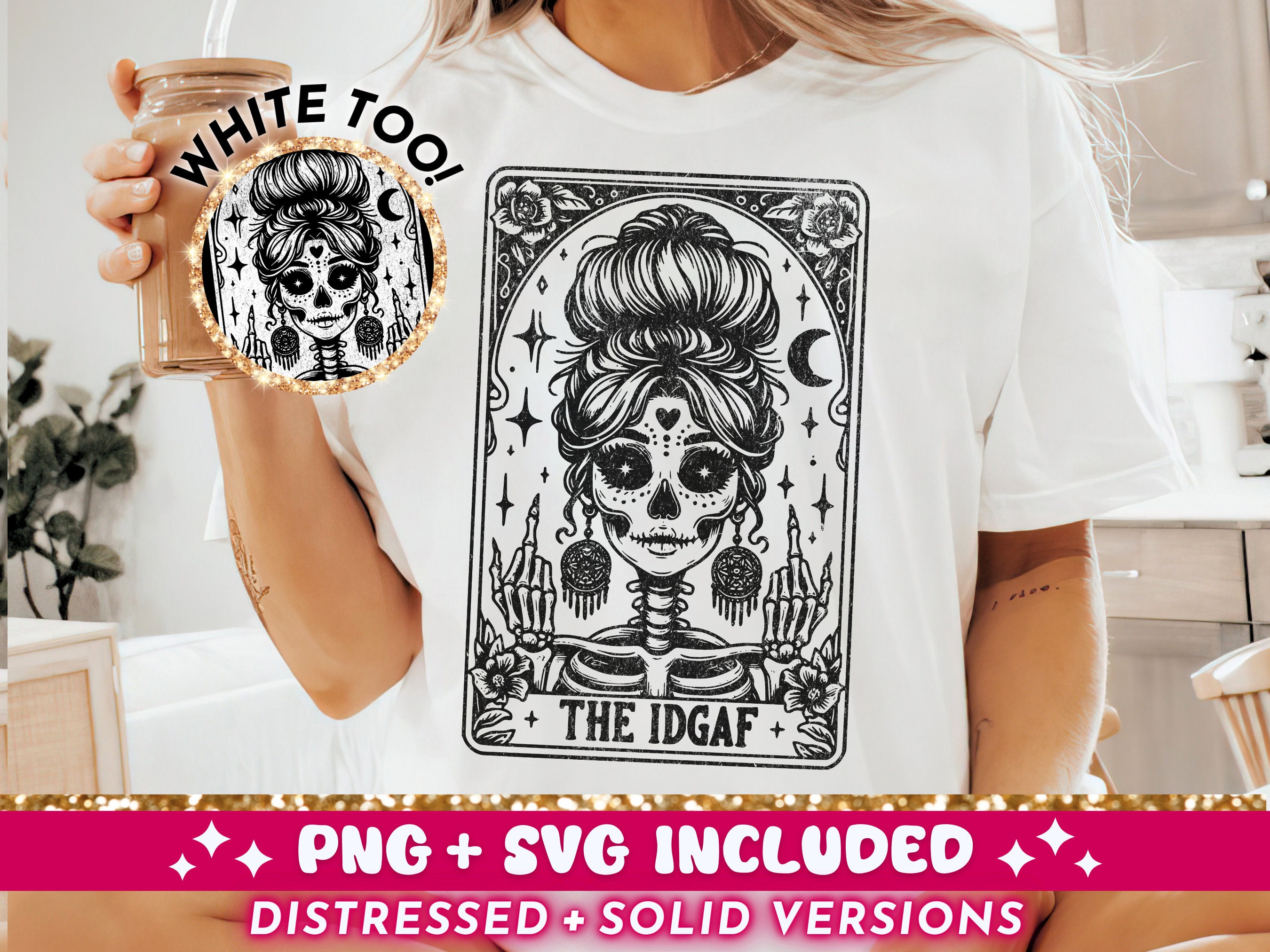 The IDGAF Tarot Card SVG PNG, Sarcastic Skeleton Sublimation | Inspire ...