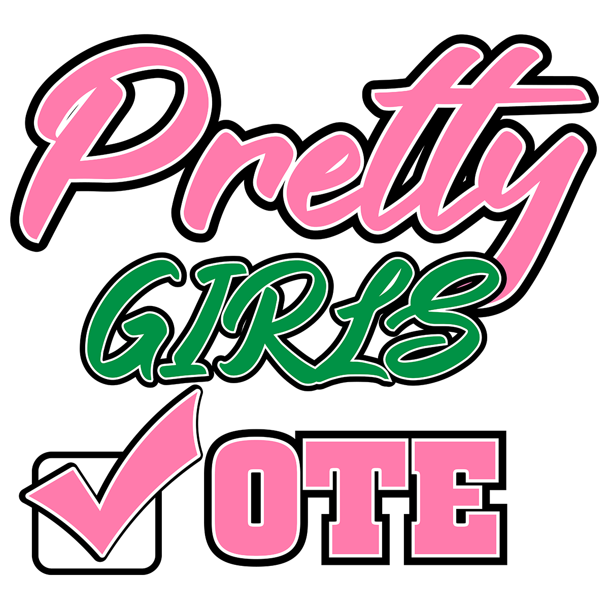 AKA Pretty Girls Vote, Sorority Svg | Inspire Uplift