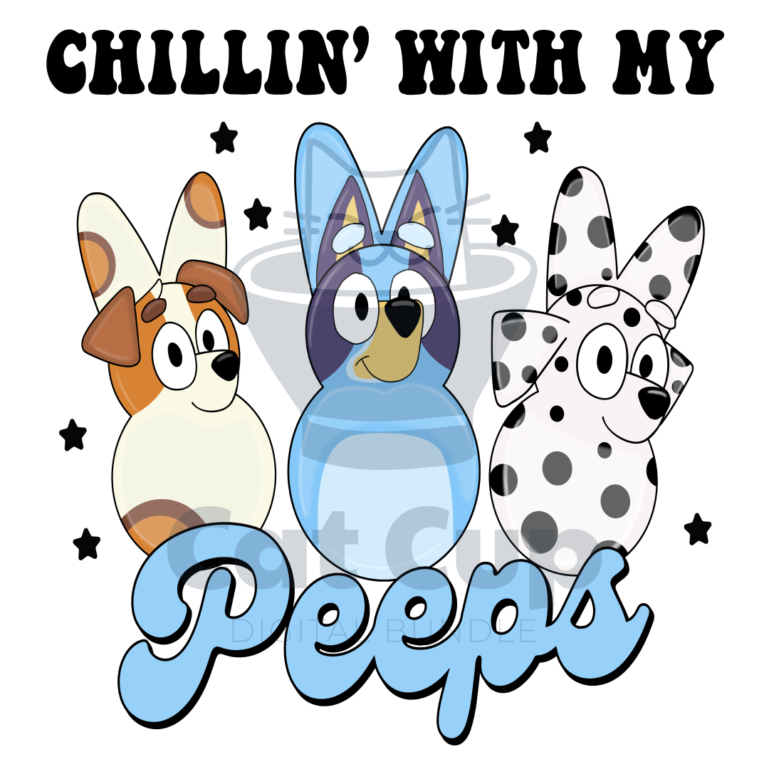 Chilling With My Peeps Png, Bluey Png, Easters Day Png Subli | Inspire ...