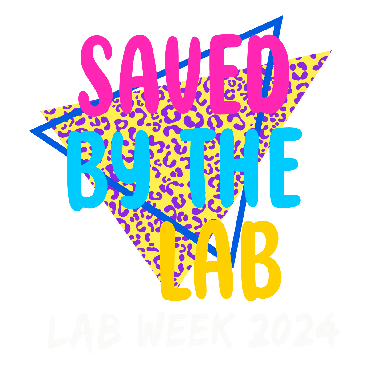Lab Week 2024 Saved By The Lab Svg Digital File | Inspire Uplift