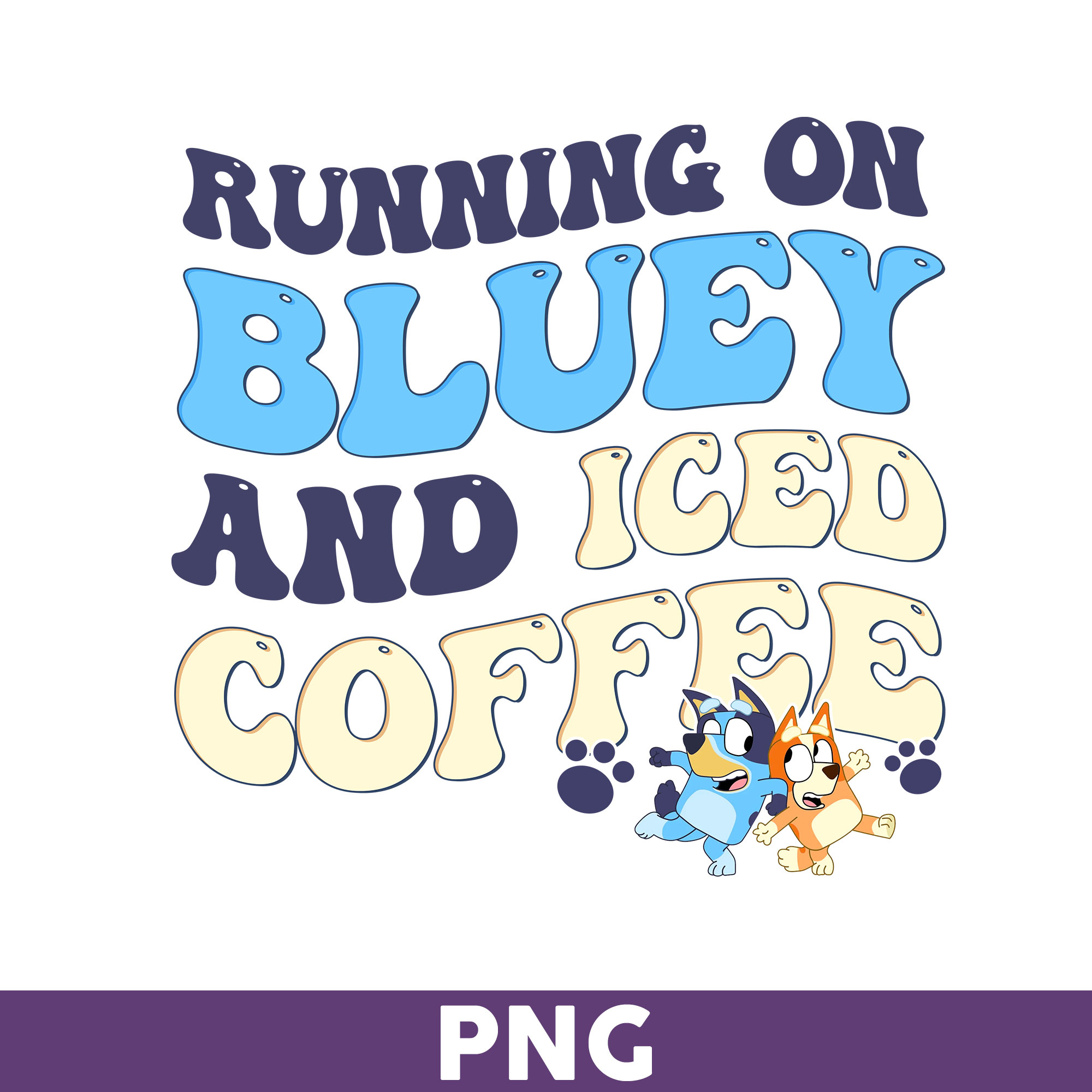 Running on Bluey And Iced Coffee Png, Bluey Png, 719 - Inspire Uplift
