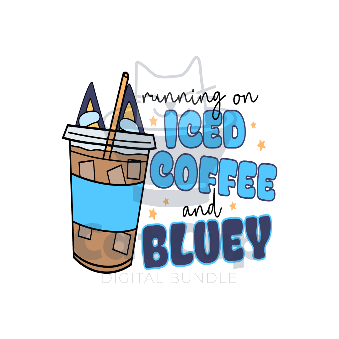 Running On Iced Coffee And Bluey SVG, Digital File, Instant - Inspire ...