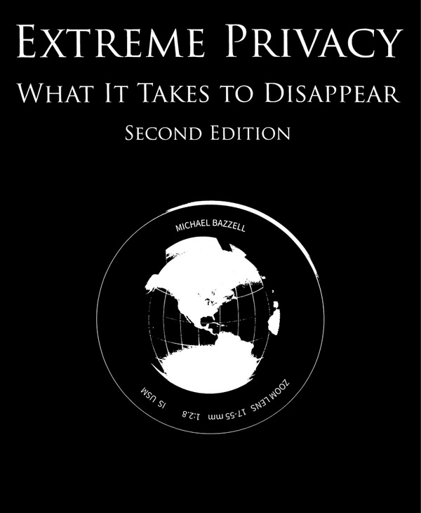 Extreme privacy what it takes to disappear second edition b | Inspire ...