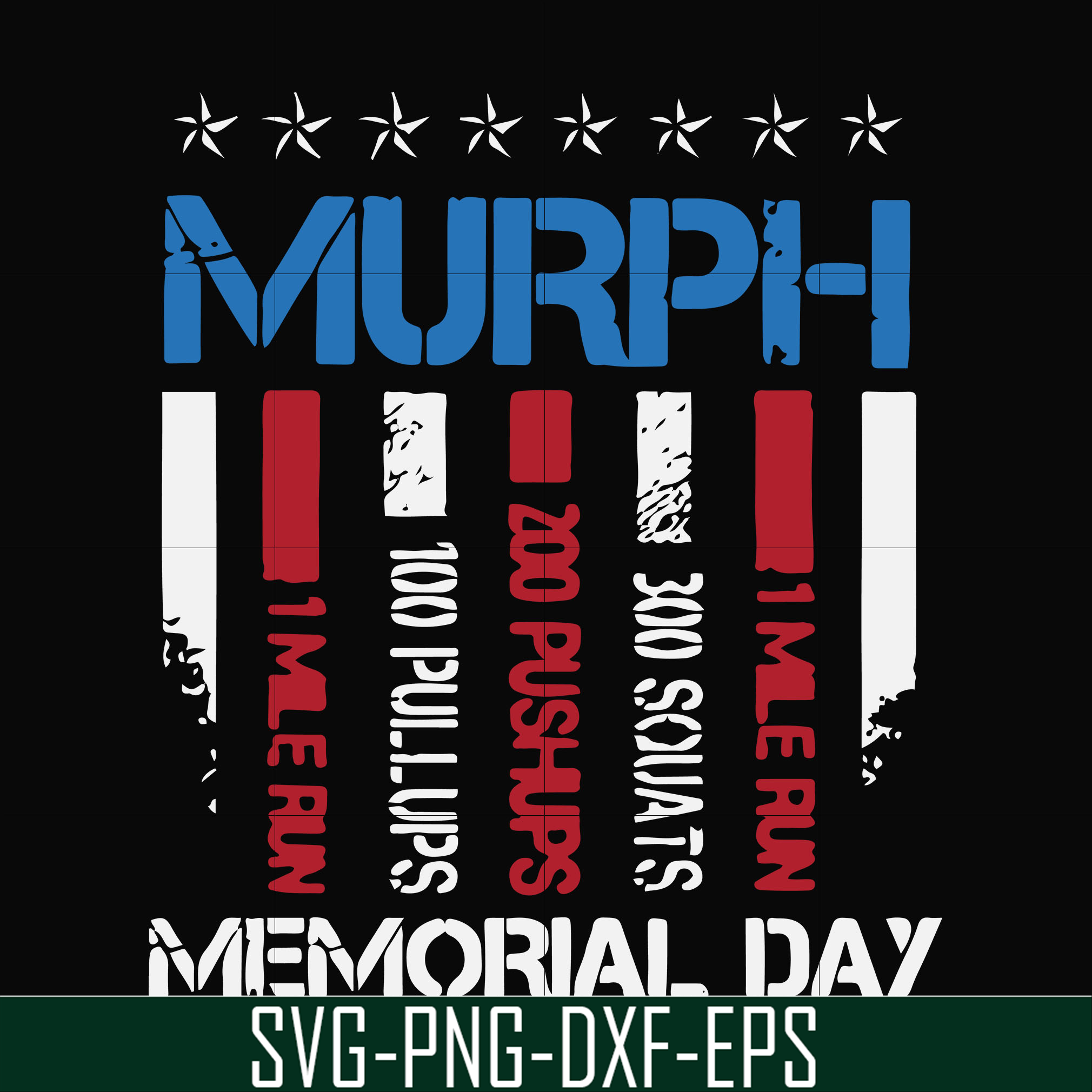 Murph memorial day svg, png, dxf, eps file FN000892 - Inspire Uplift