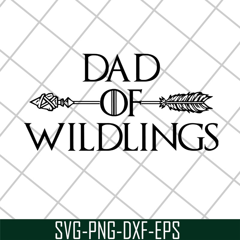 Dad of wildlings svg, Fathers day svg, png, dxf, eps digital | Inspire ...
