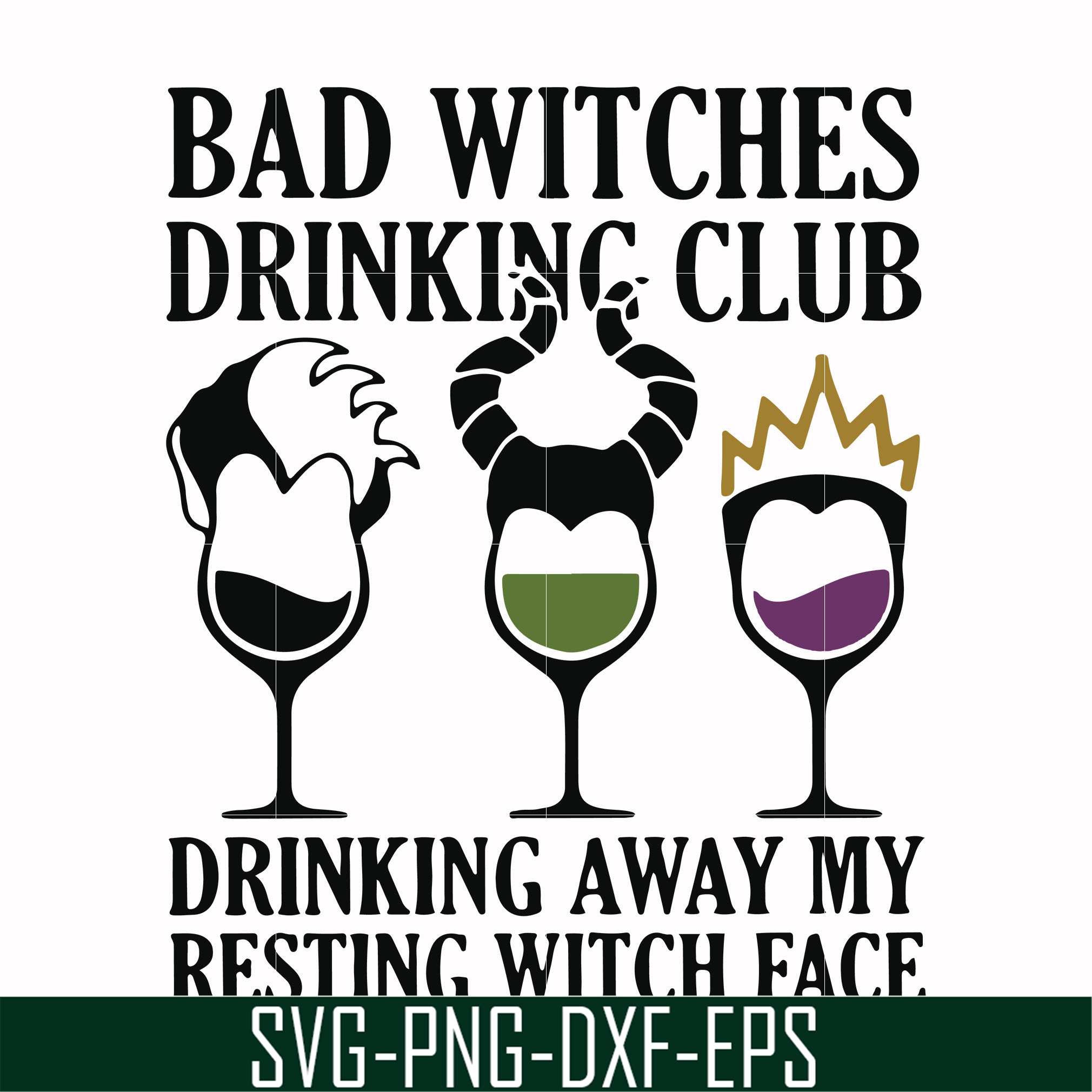 Bad witches drinking club svg, drinking away my resting witc | Inspire ...