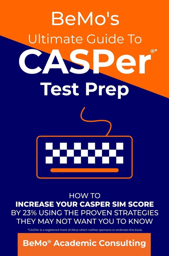 BeMo s Ultimate Guide to CASPer Test Prep How to Increase Yo | Inspire ...