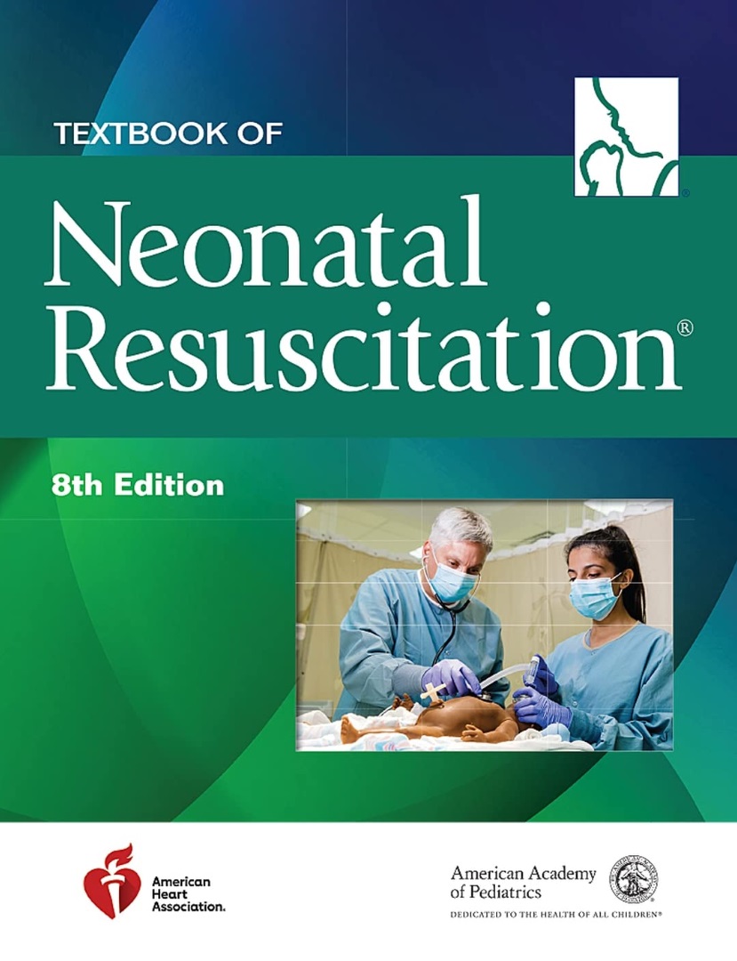 Textbook of Neonatal Resuscitation Seventh Edition by Gary M | Inspire ...