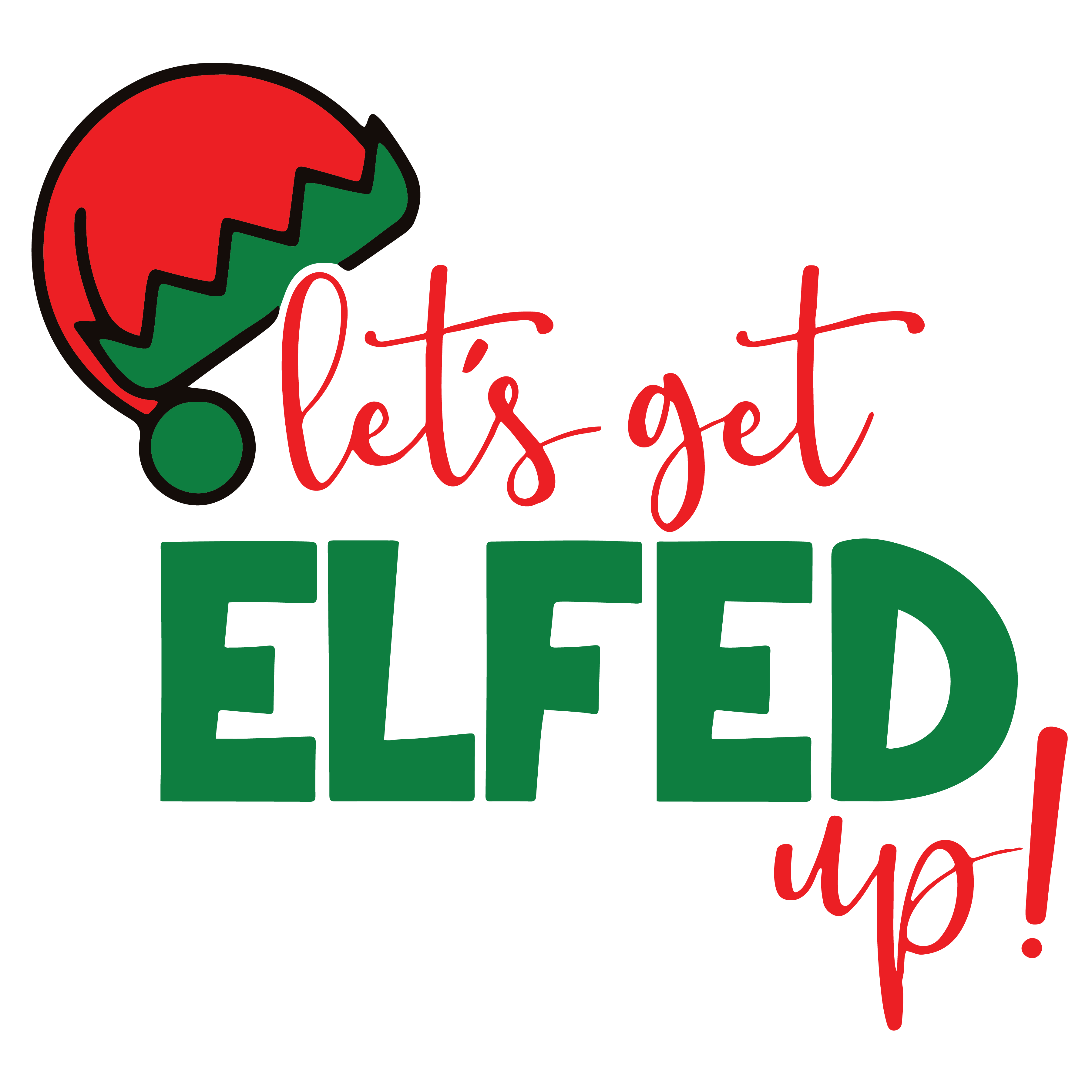 Let's get elfed up Svg, Elf hat Svg, Christmas Wine Svg, Hol | Inspire ...
