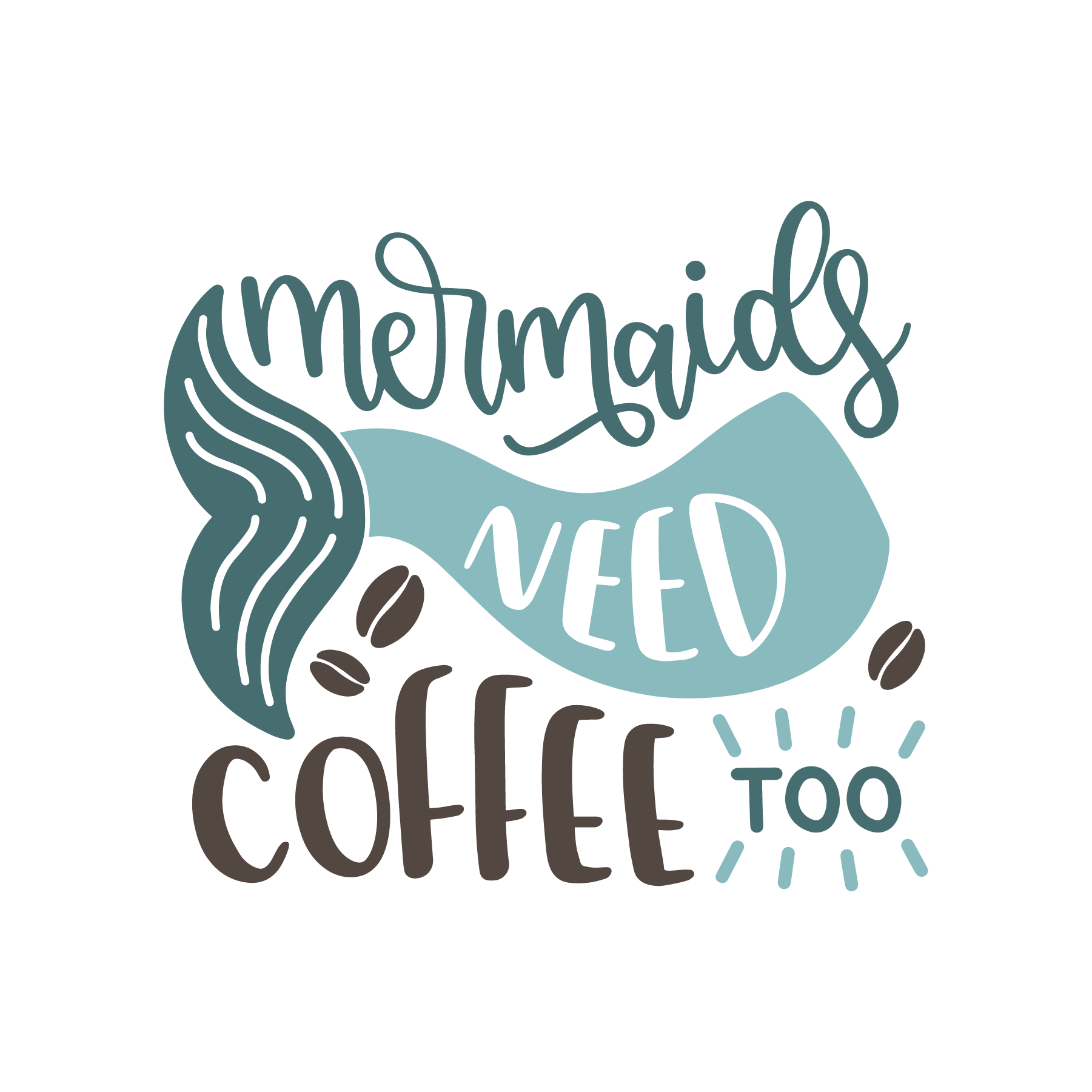 Mermaids need coffee too Svg, Coffee Svg, Starbucks Coffee S - Inspire ...