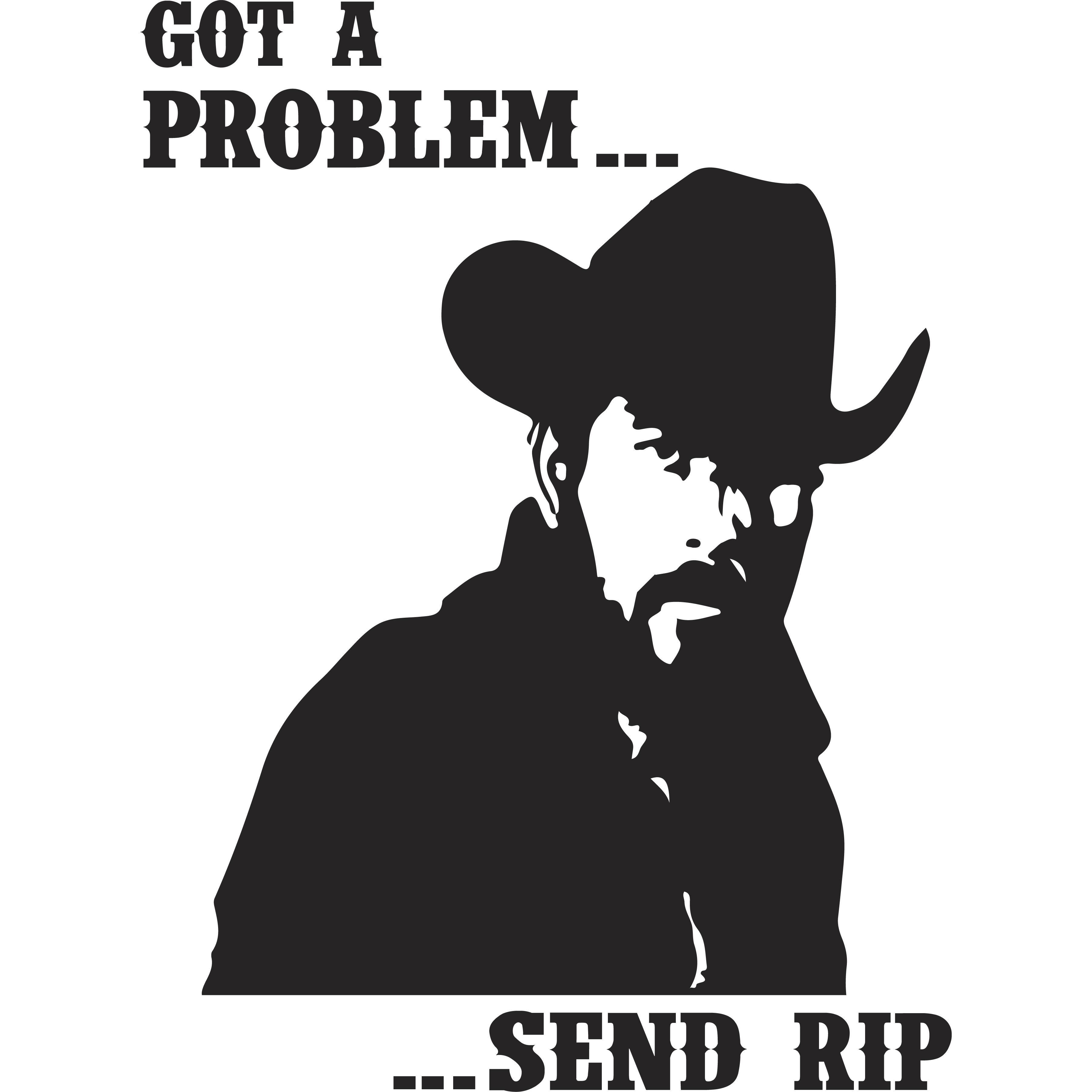 Got A Problem send rip Svg, Yellowstone Svg, Yellowstone cli | Inspire ... Got A Problem send rip Svg, Yellowstone Svg, Yellowstone cli | Inspire ...