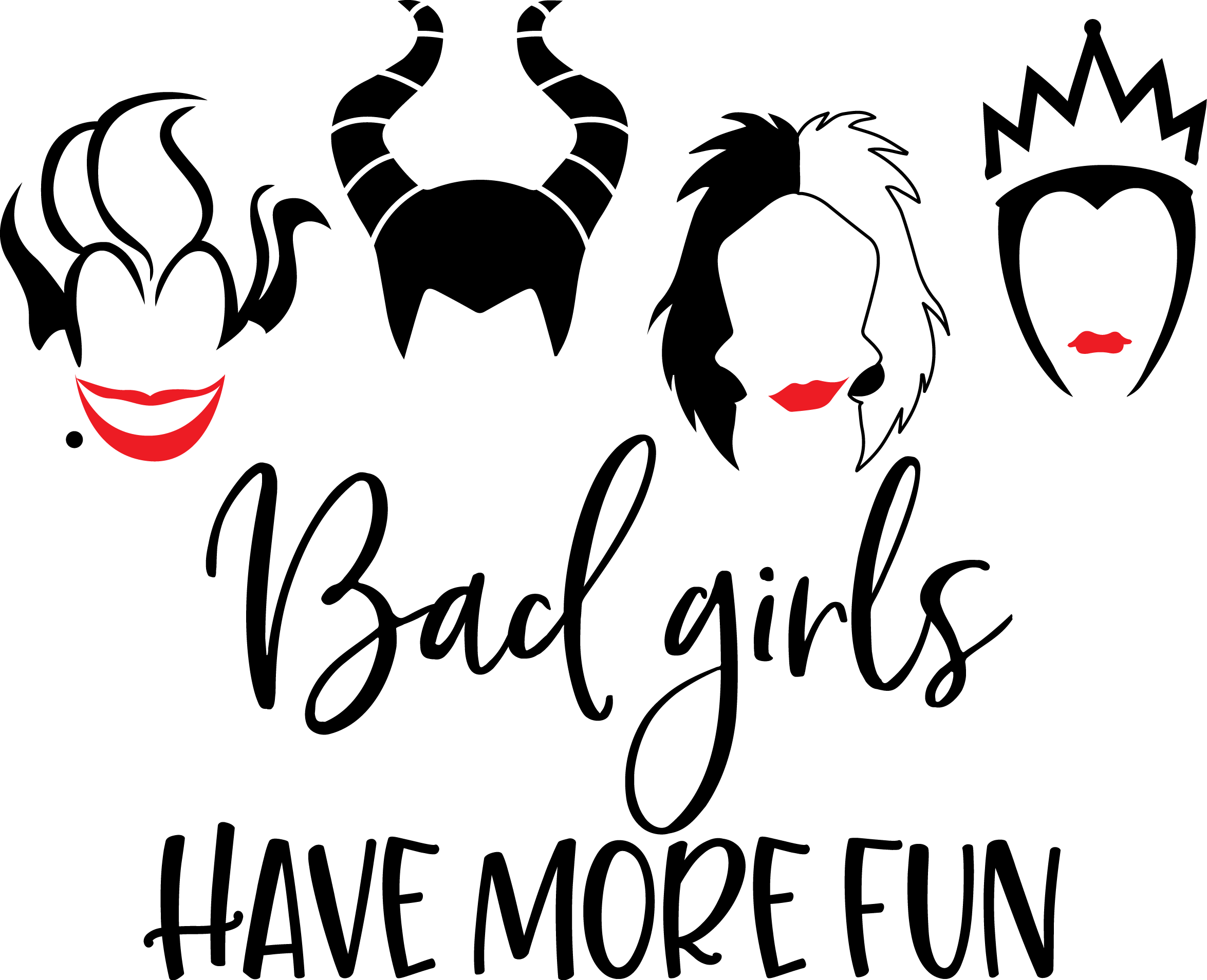 Bad Girls Have More Fun Svg, Bad Girls Svg, Villains Wicked | Inspire ...
