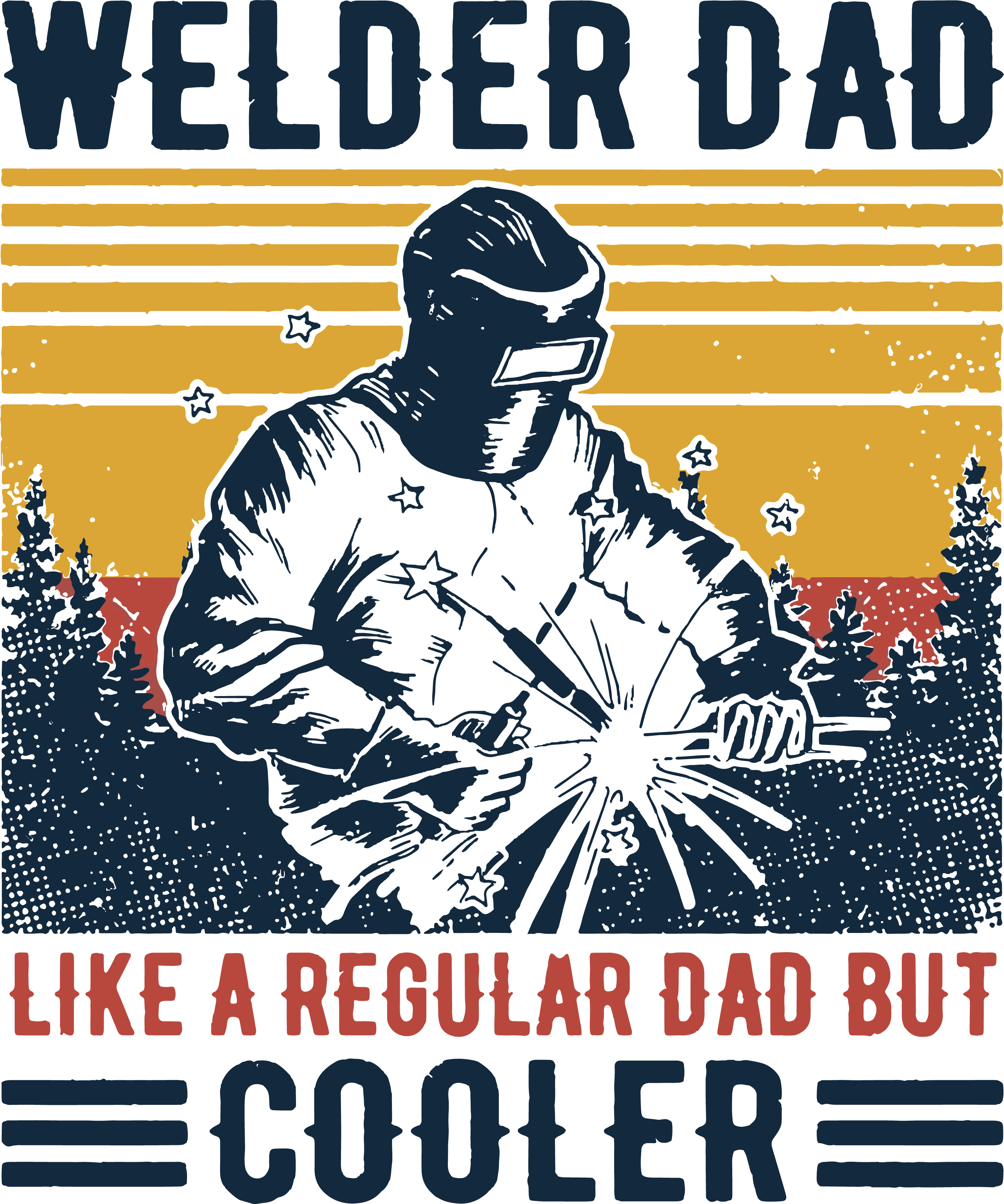 Vintage Welder Dad Like A Regular Dad But Cooler Svg, Father - Inspire ...