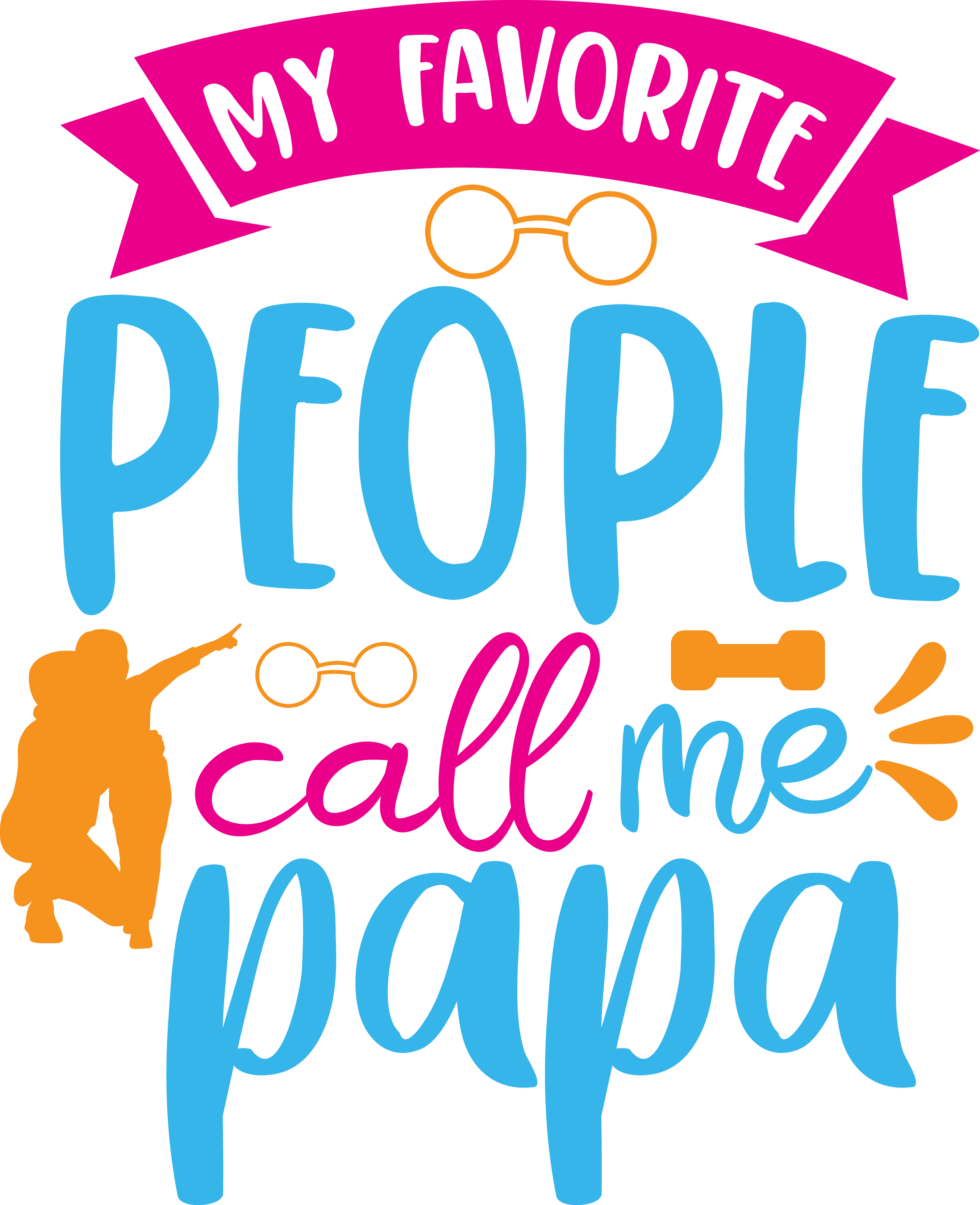 My Favorite People Call Me Papa Svg Fathers Day Svg Dad S Inspire